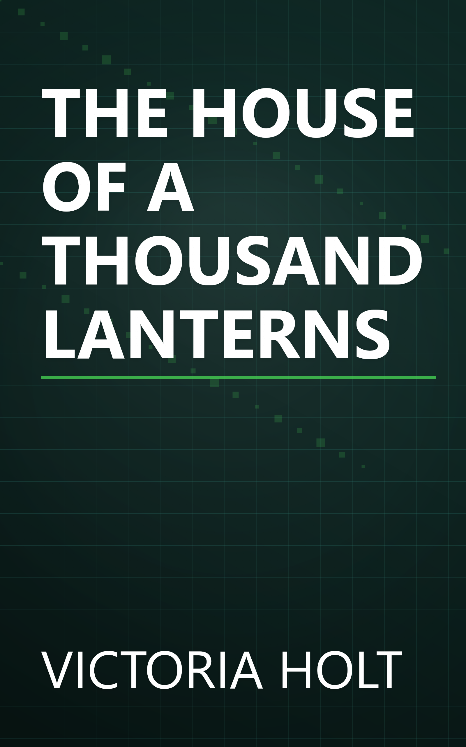 THE HOUSE OF A THOUSAND LANTERNS book cover