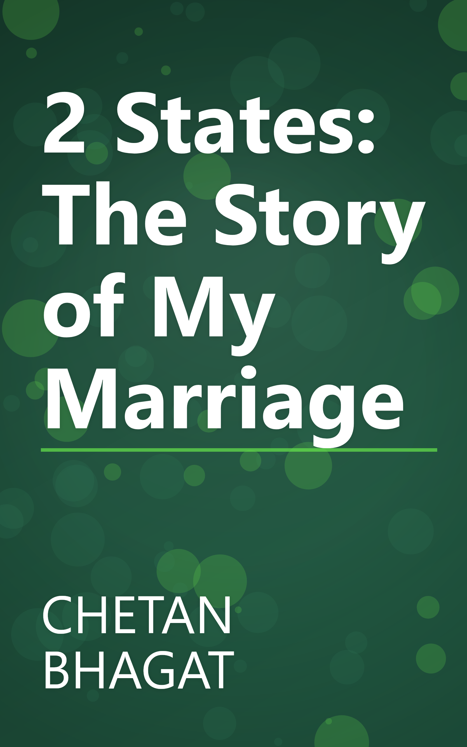 2 States: The Story of My Marriage book cover
