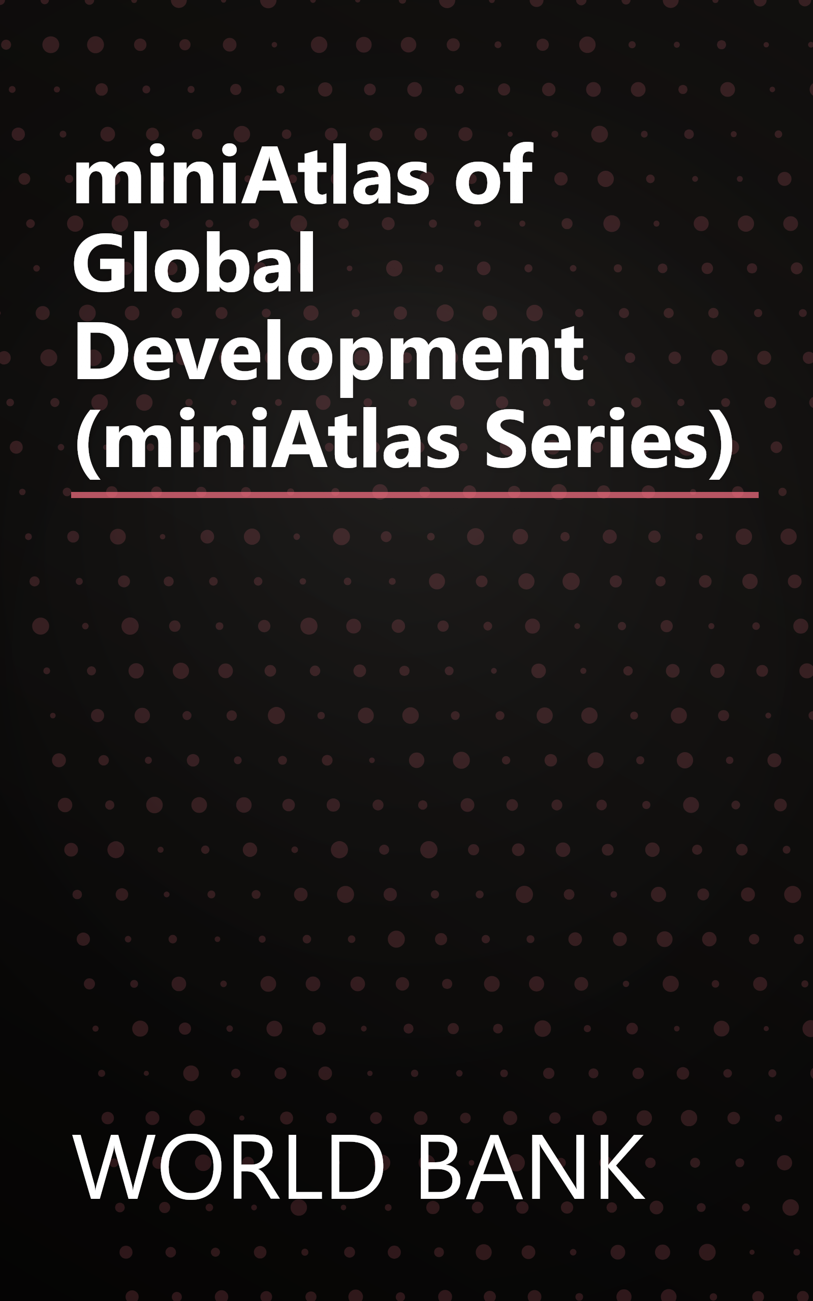 miniAtlas of Global Development (miniAtlas Series) book cover