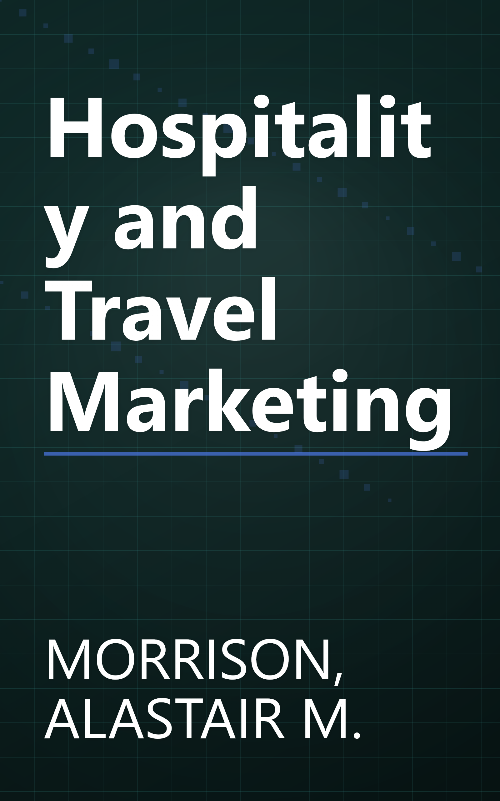 Hospitality and Travel Marketing book cover