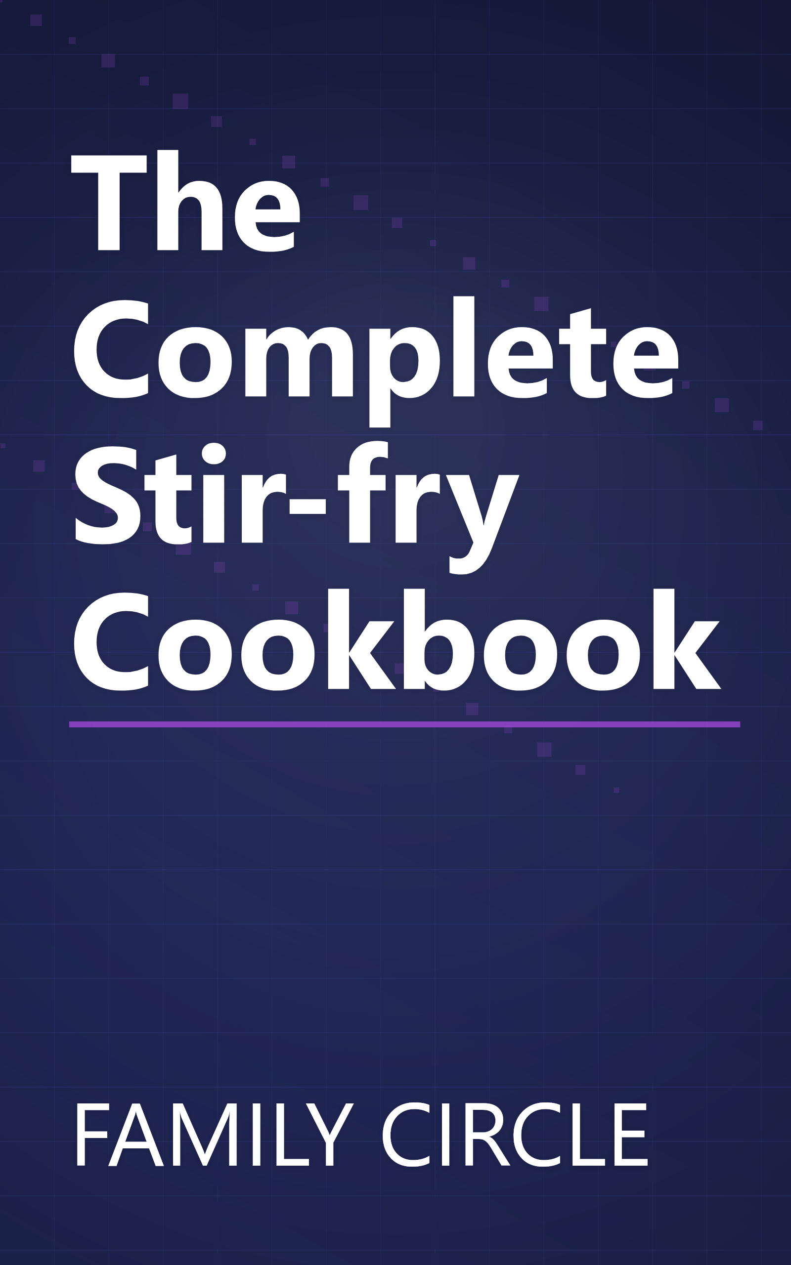 The Complete Stir-fry Cookbook book cover