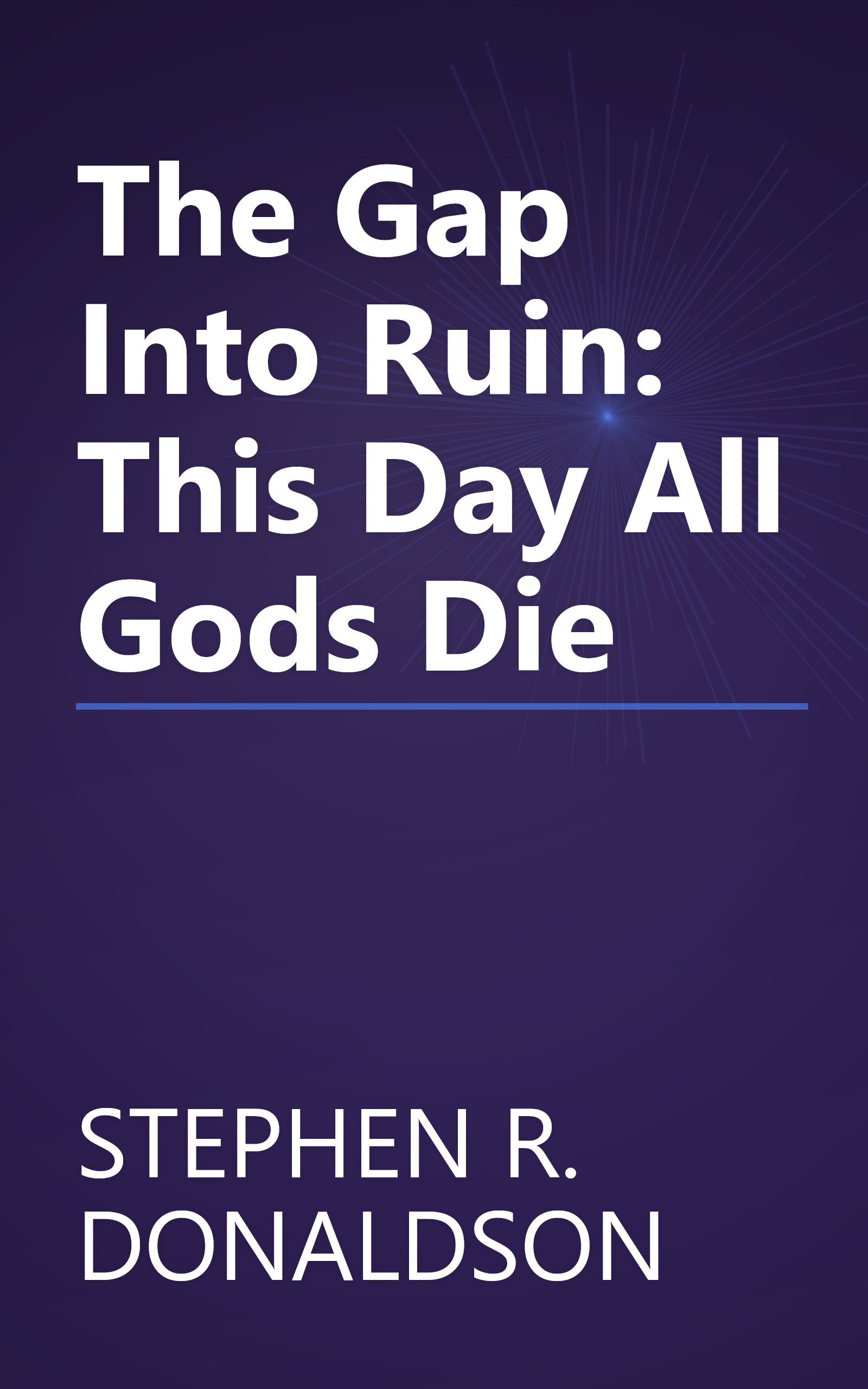 The Gap Into Ruin: This Day All Gods Die book cover