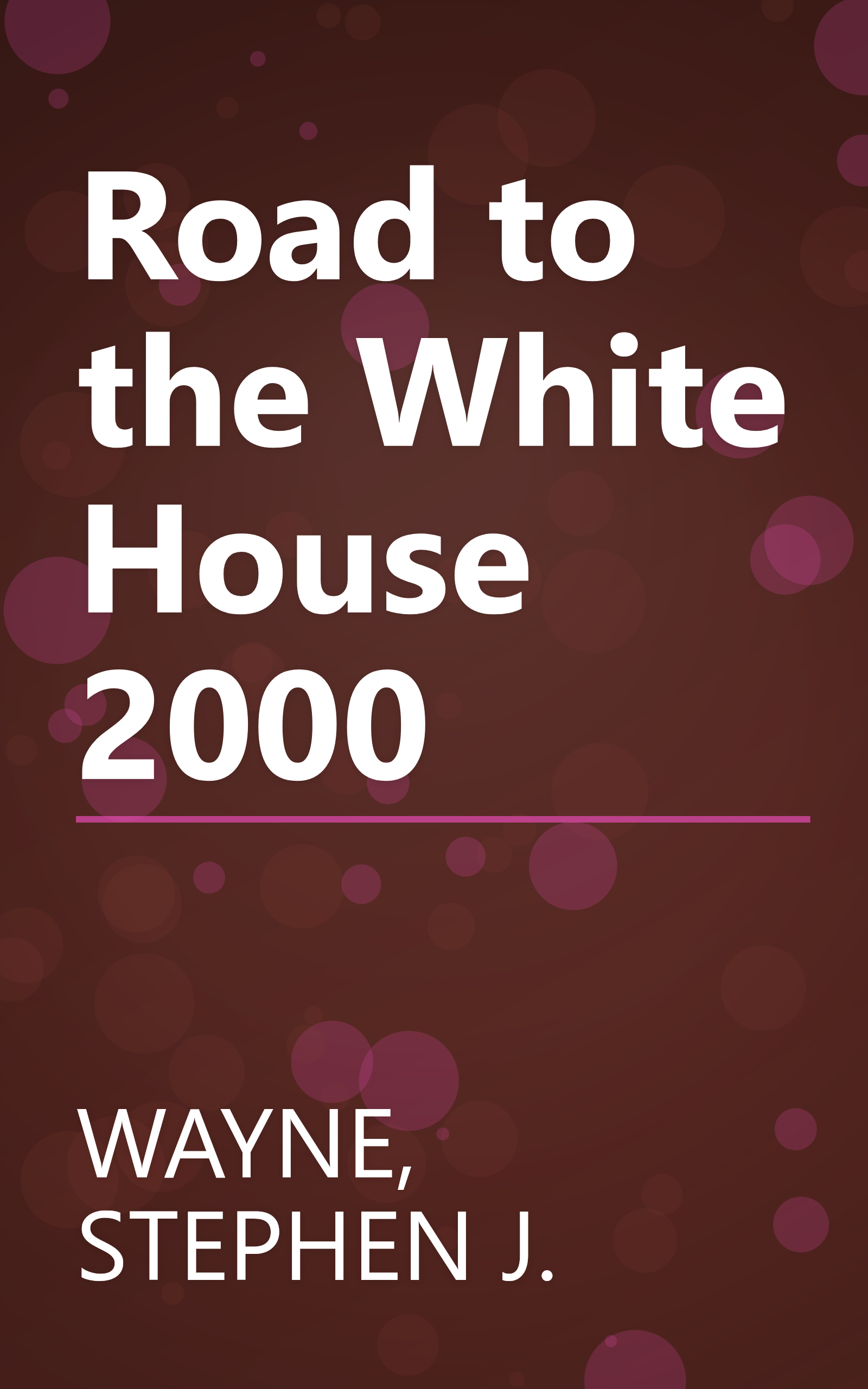 Road to the White House 2000 book cover