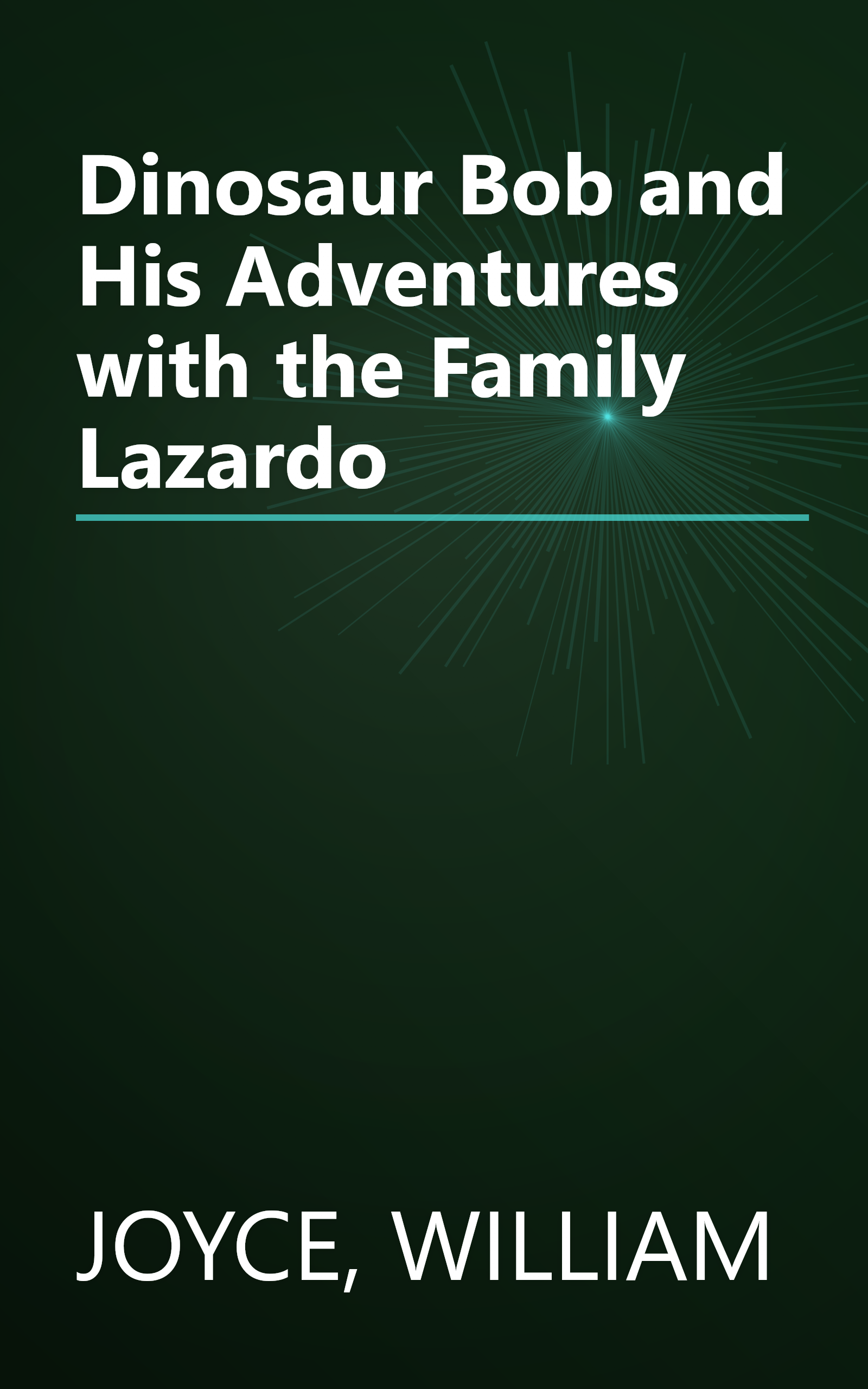 Dinosaur Bob and His Adventures with the Family Lazardo book cover