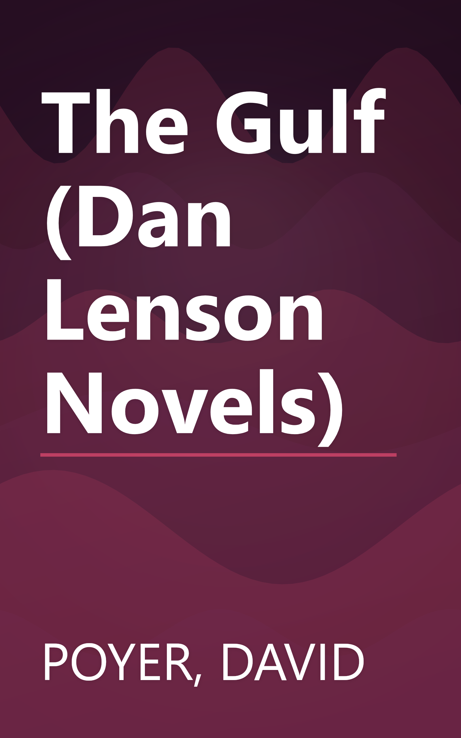 The Gulf (Dan Lenson Novels) book cover