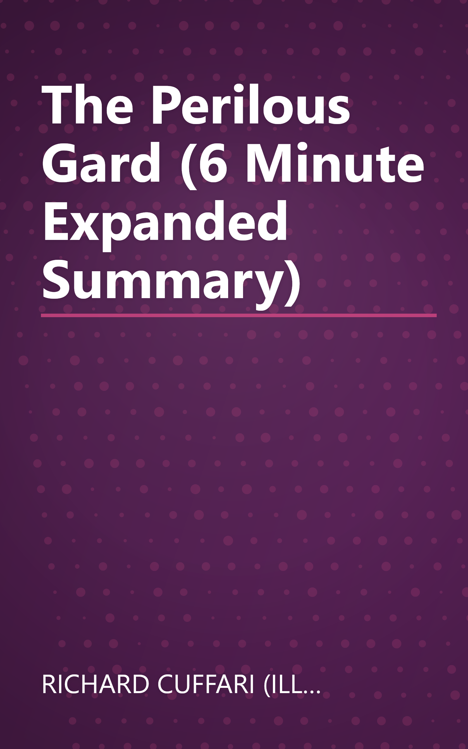 The Perilous Gard (6 Minute   Expanded Summary) book cover