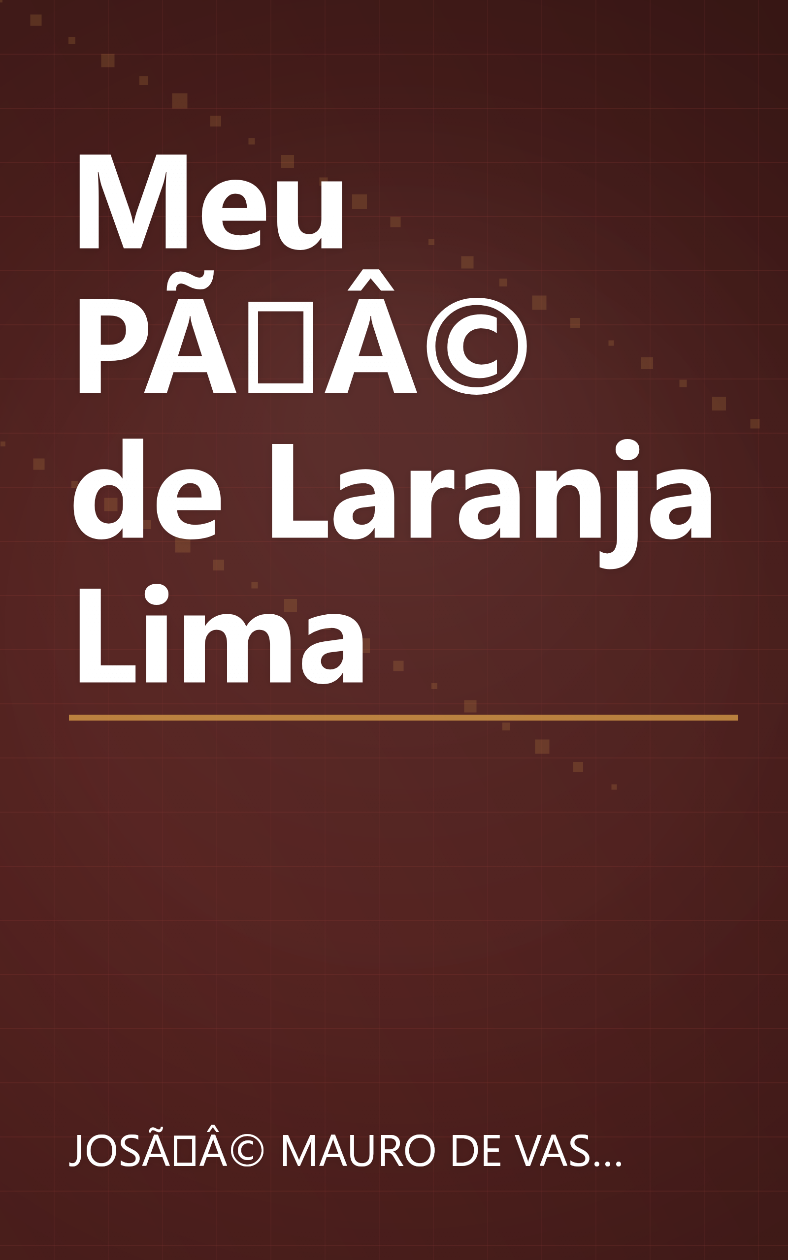 Meu PÃÂ© de Laranja Lima book cover
