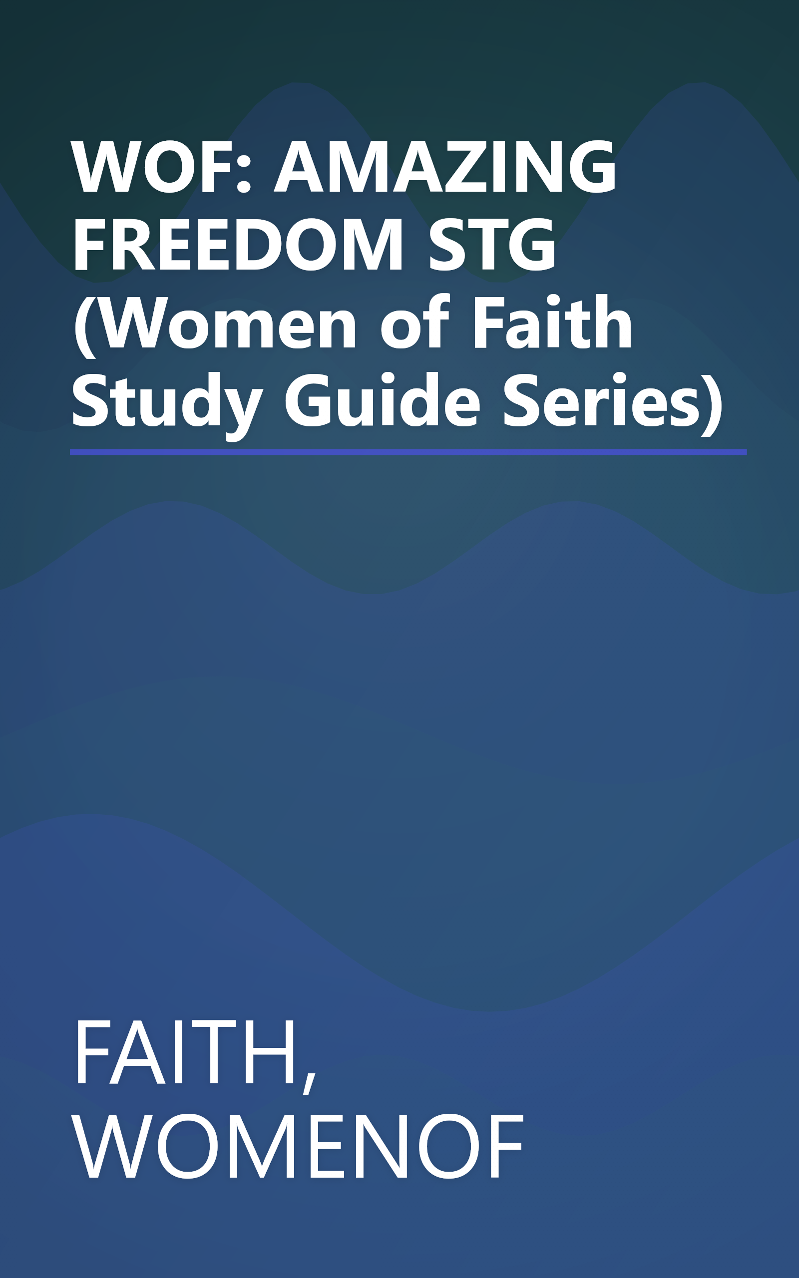WOF: AMAZING FREEDOM STG (Women of Faith Study Guide Series) book cover
