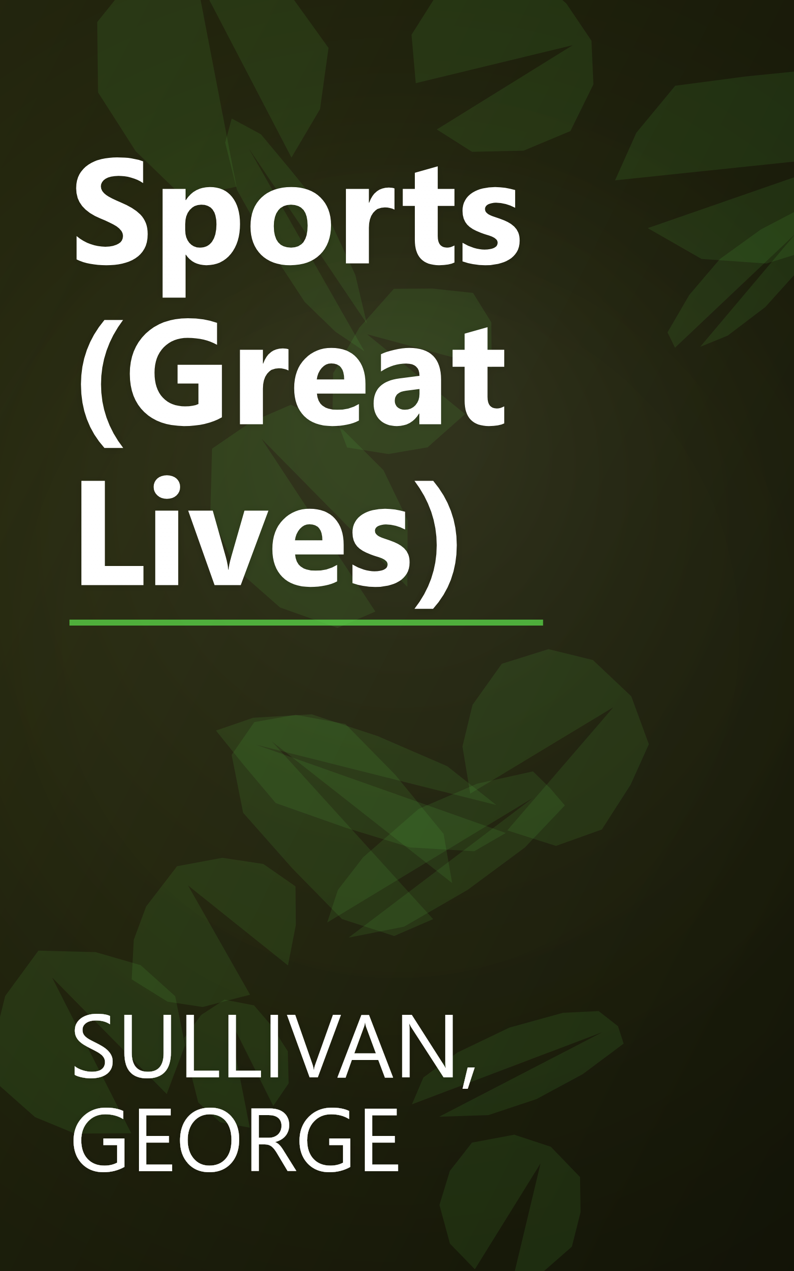 Sports (Great Lives) book cover