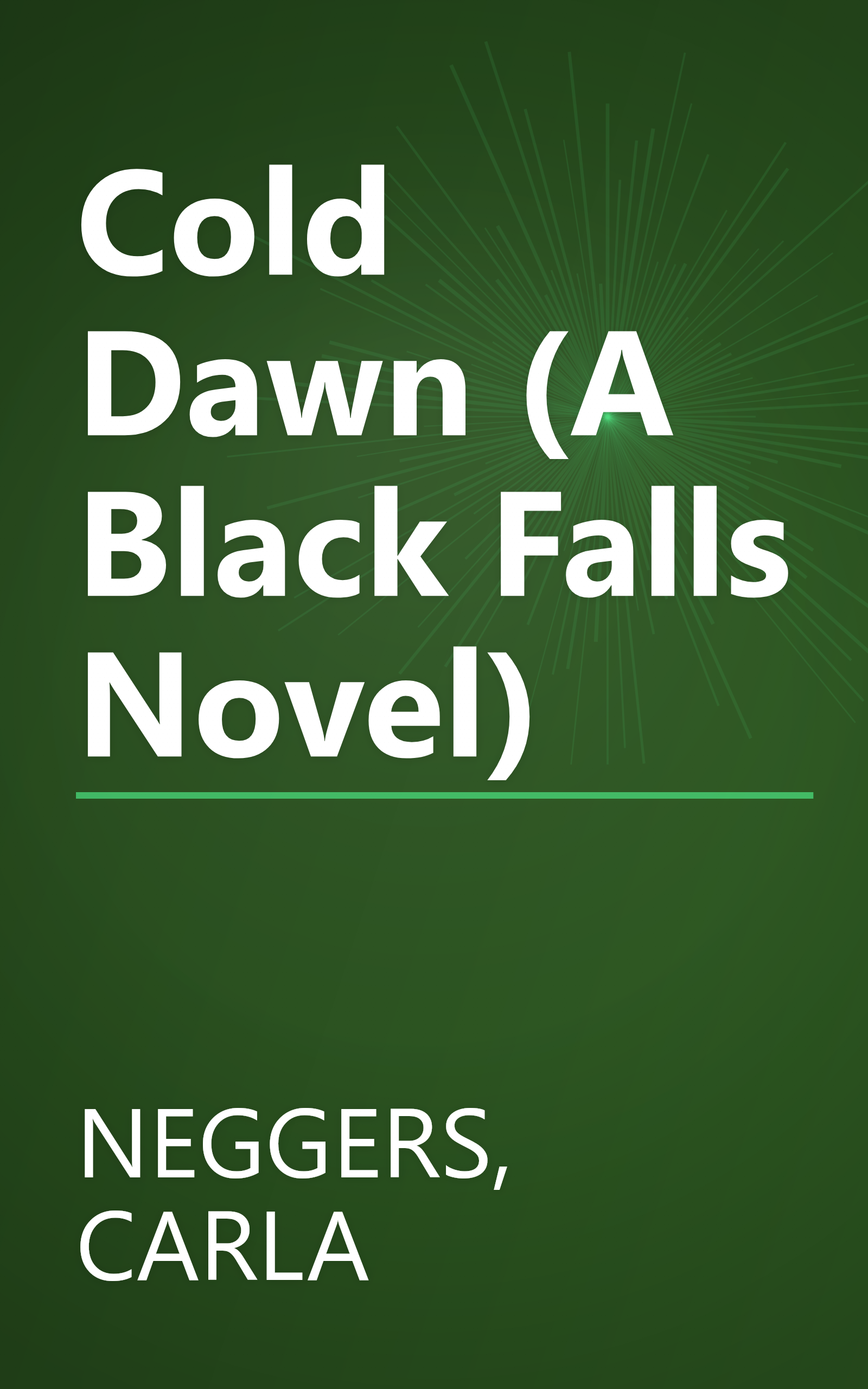 Cold Dawn (A Black Falls Novel) book cover