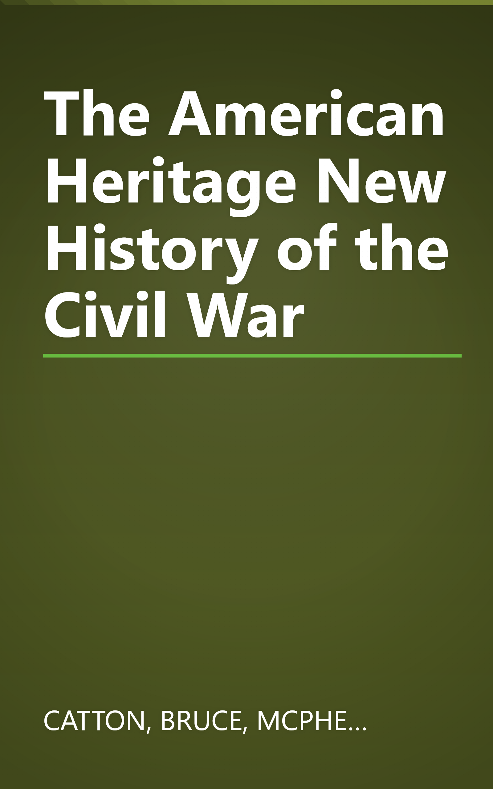 The American Heritage New History of the Civil War book cover