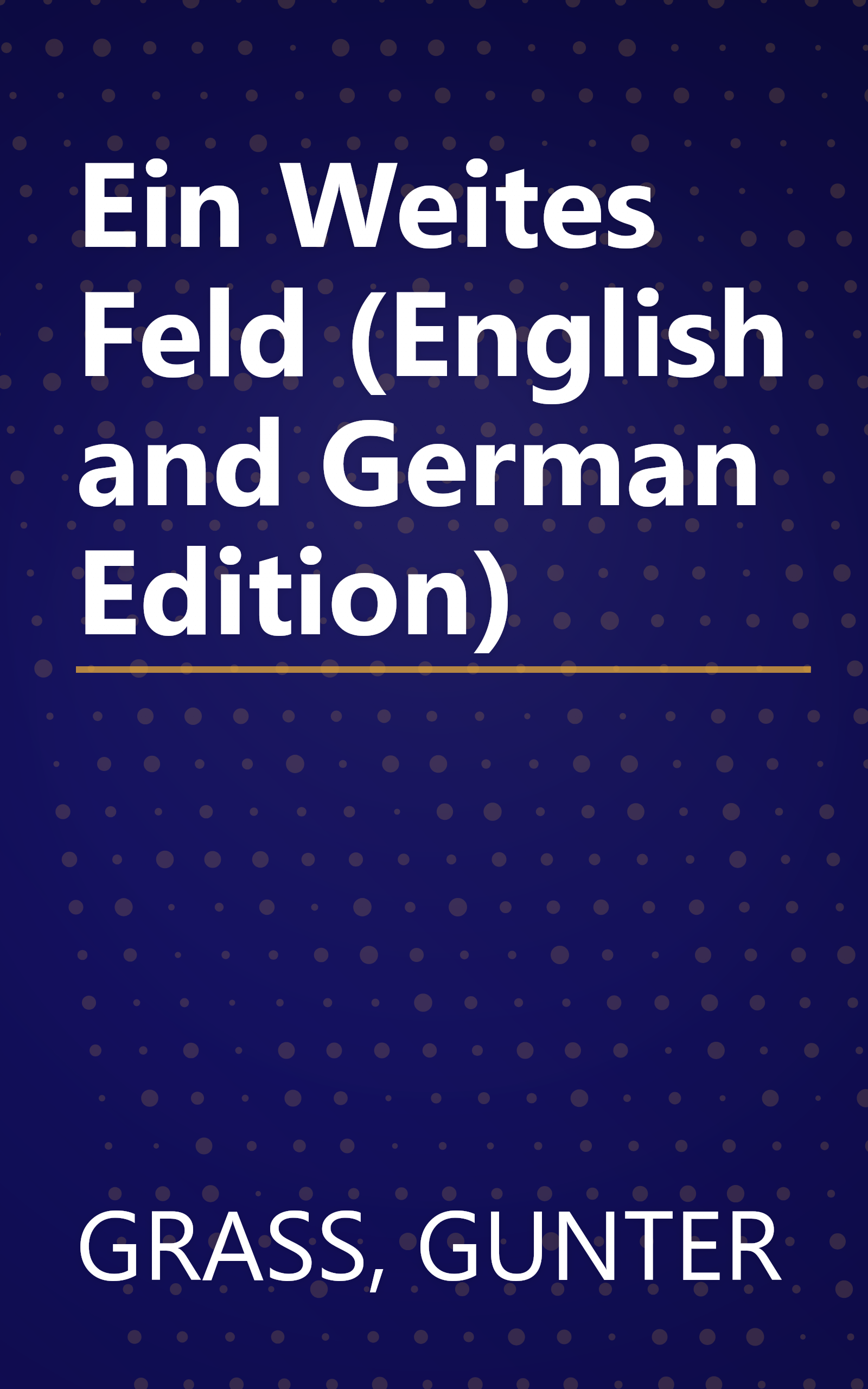 Ein Weites Feld (English and German Edition) book cover