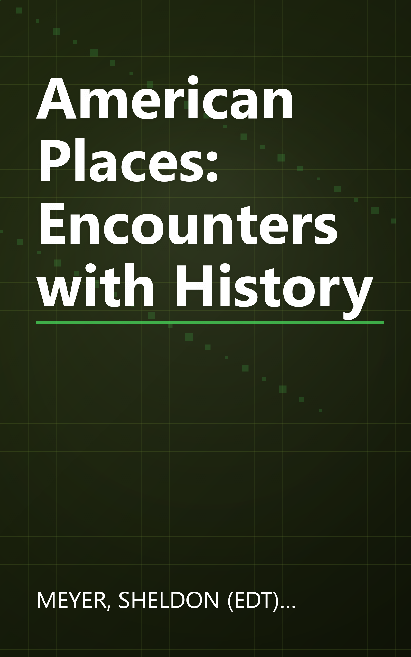 American Places: Encounters with History book cover