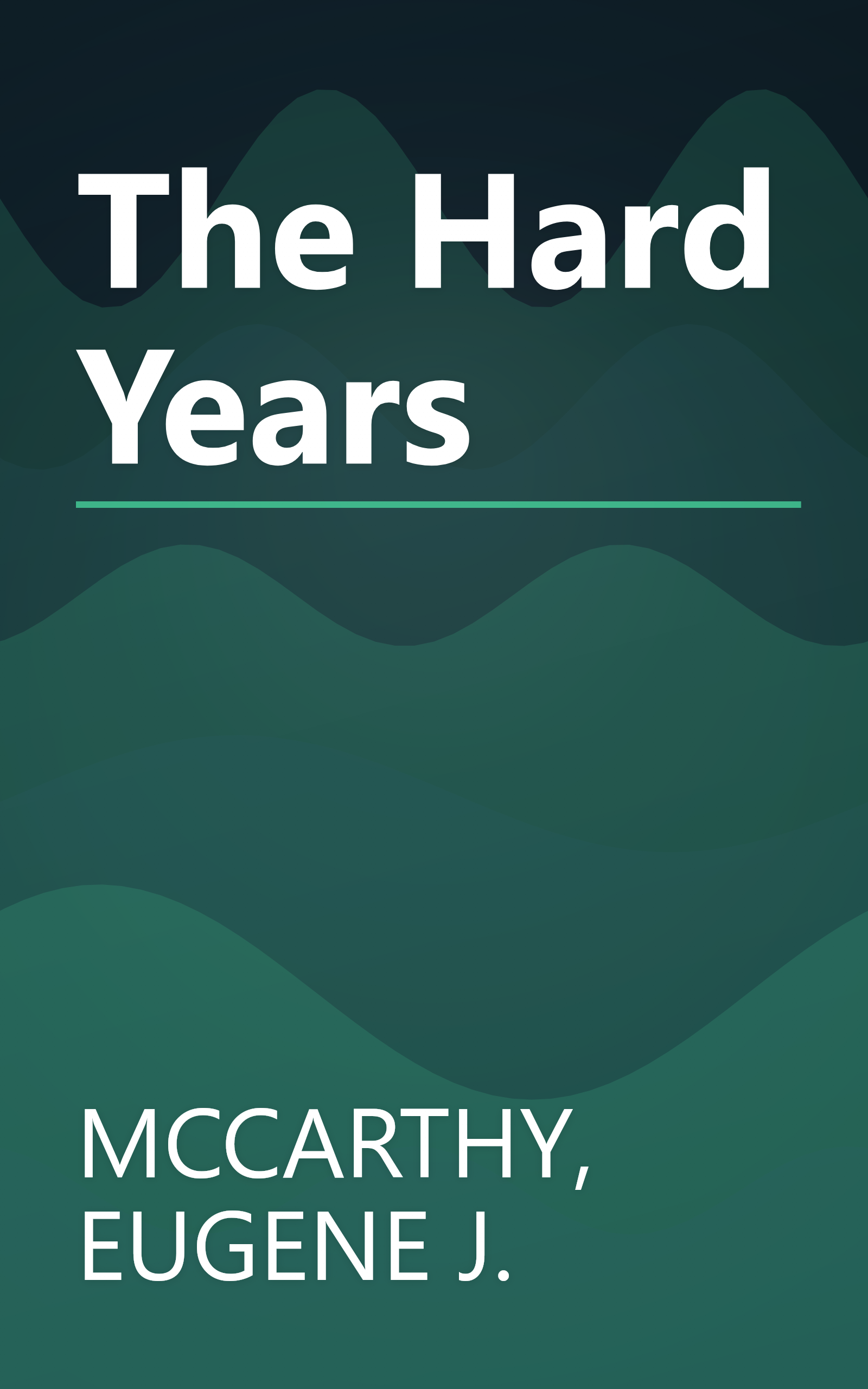 The Hard Years book cover