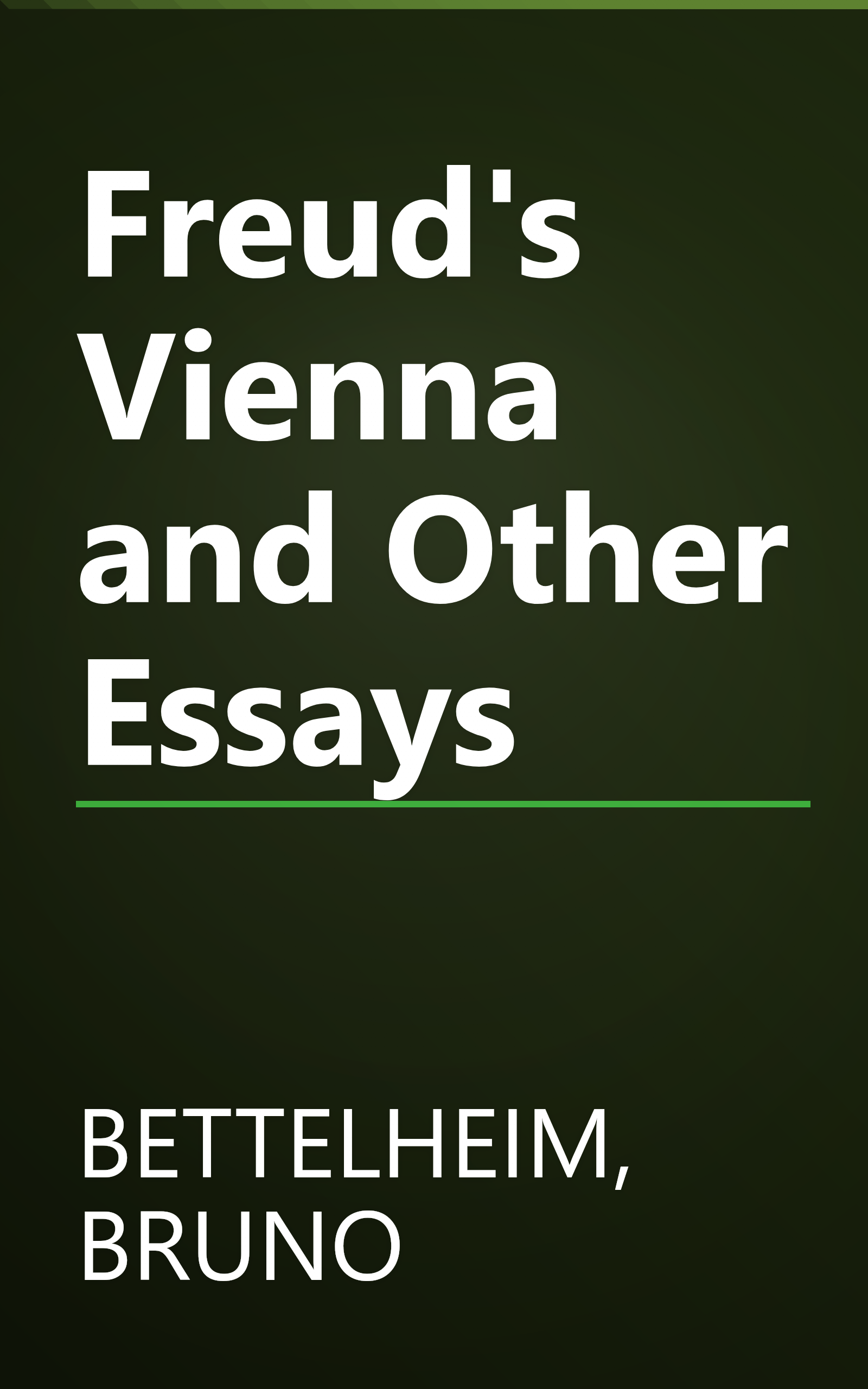 Freud's Vienna and Other Essays book cover