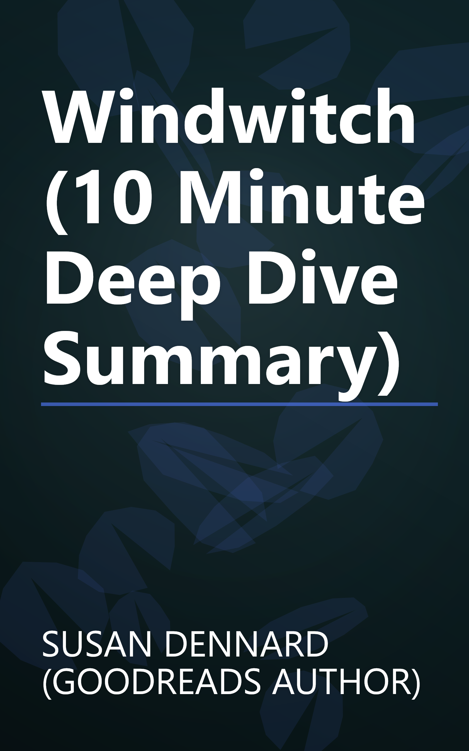Windwitch (10 Minute   Deep Dive Summary) book cover