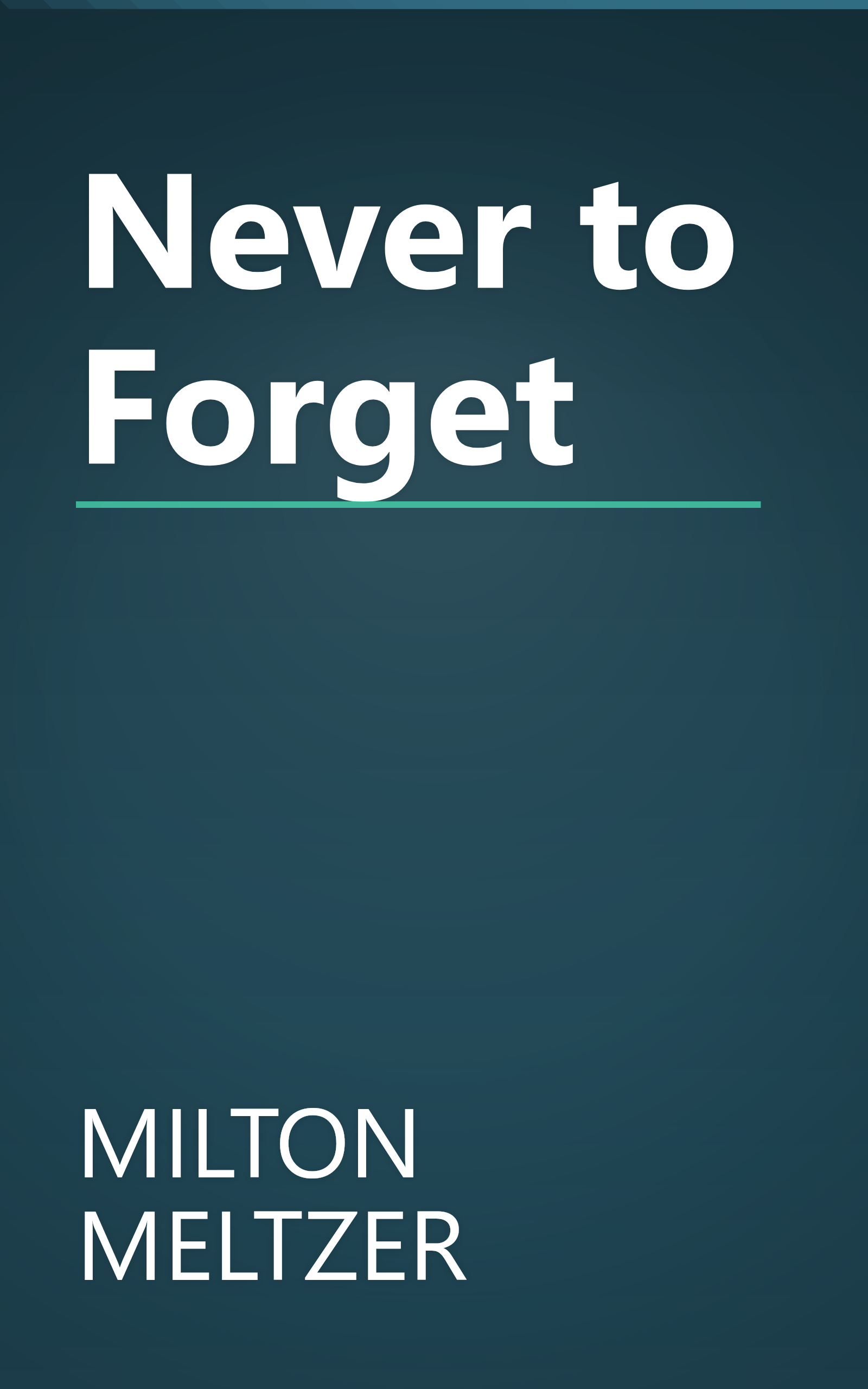 Never to Forget book cover