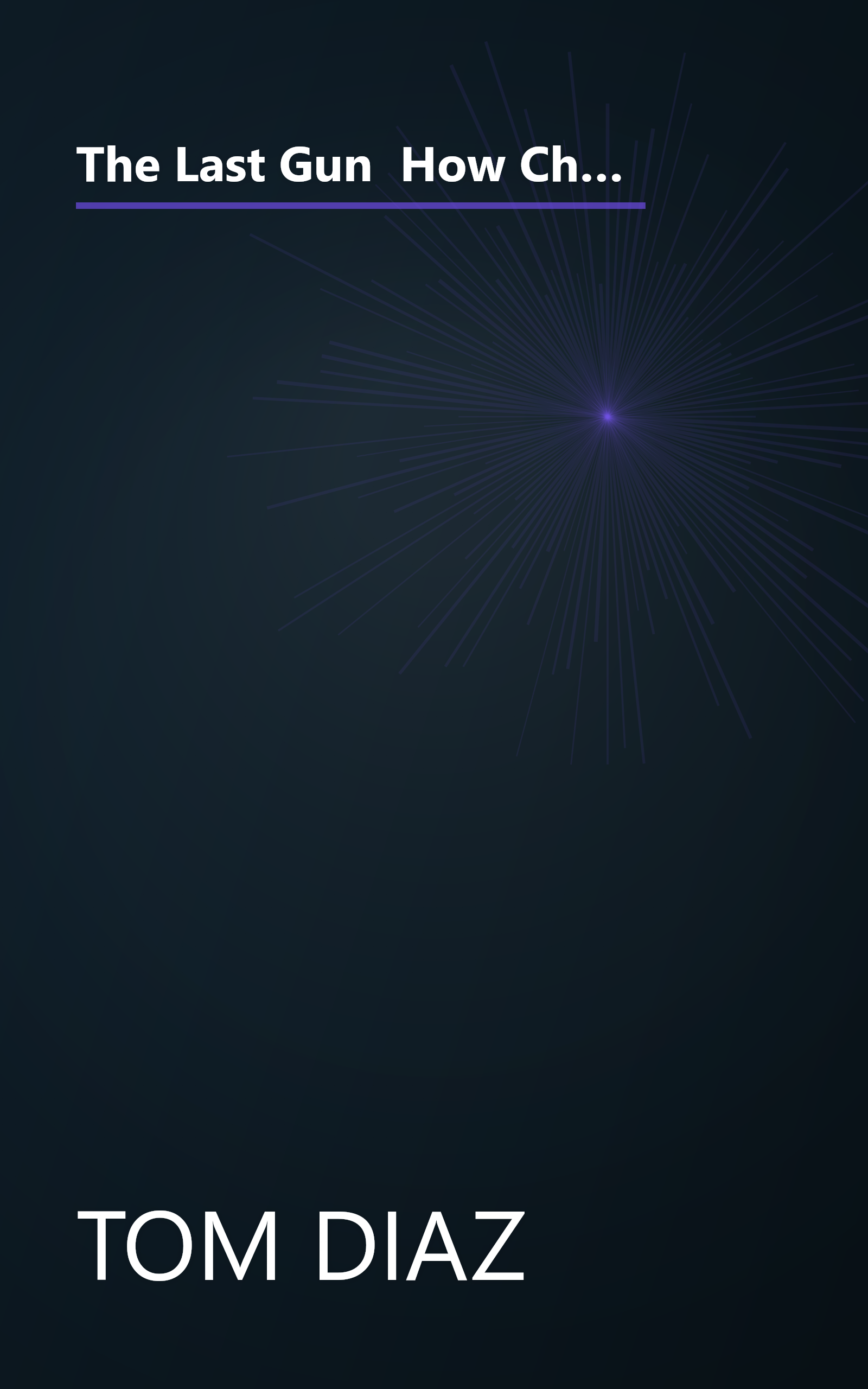 The Last Gun  How Changes In The Gun Industry Are Killing Americans And What It Will Take To Stop It (10 Minute   Deep Dive Summary) book cover