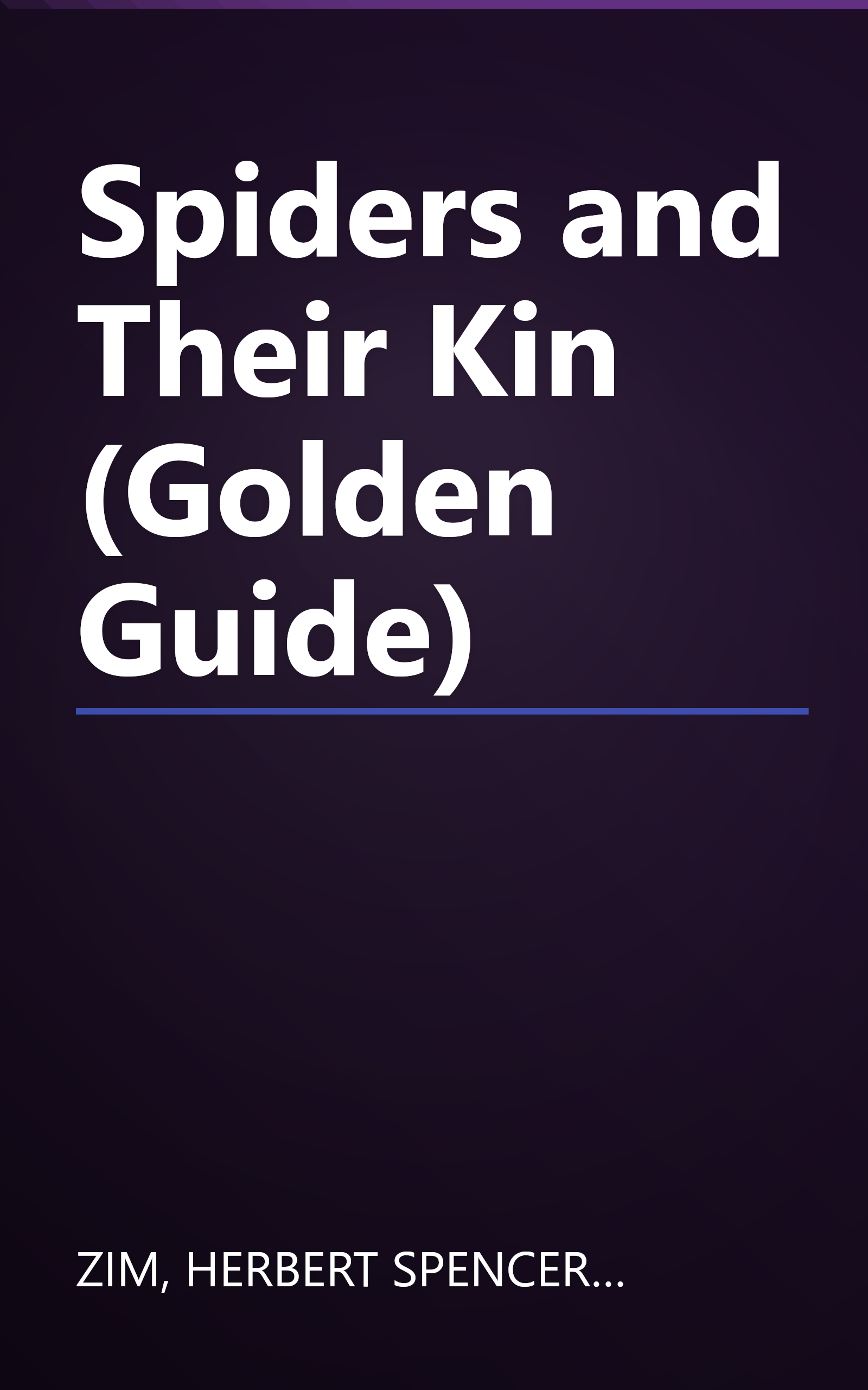 Spiders and Their Kin (Golden Guide) book cover