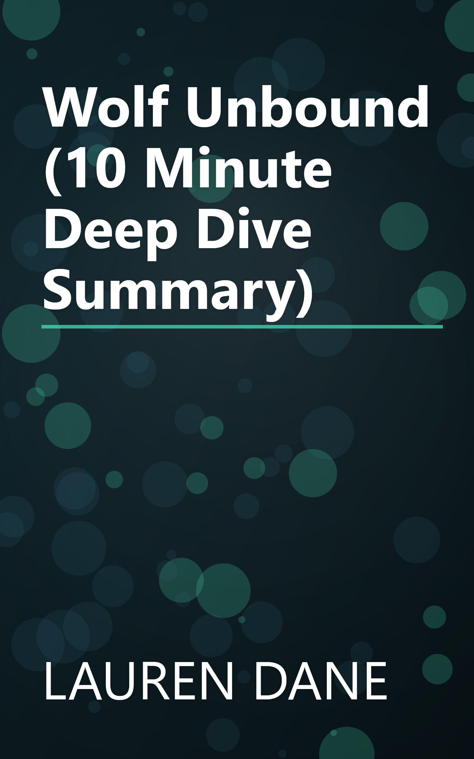 Wolf Unbound (10 Minute   Deep Dive Summary) book cover