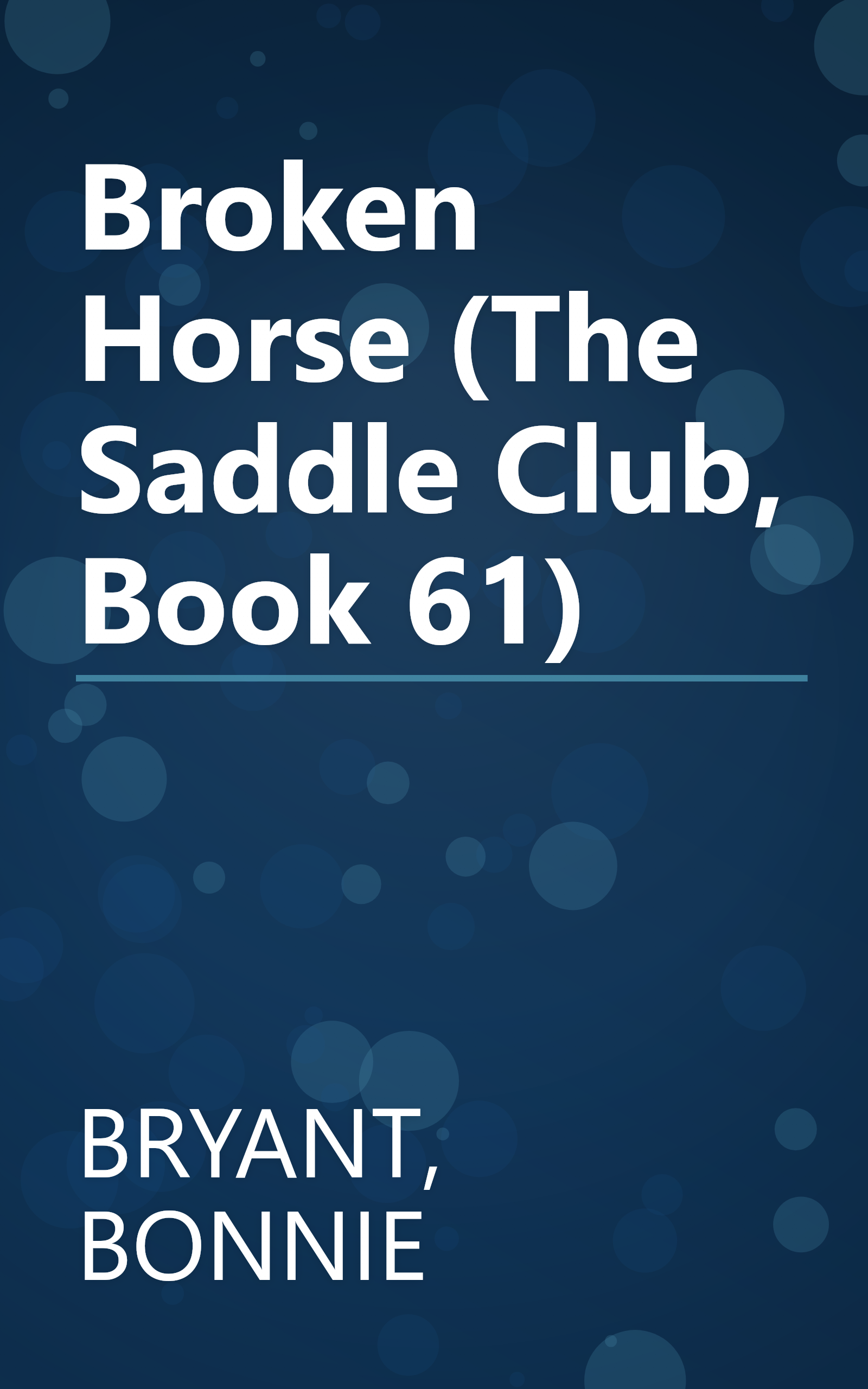 Broken Horse (The Saddle Club, Book 61) book cover