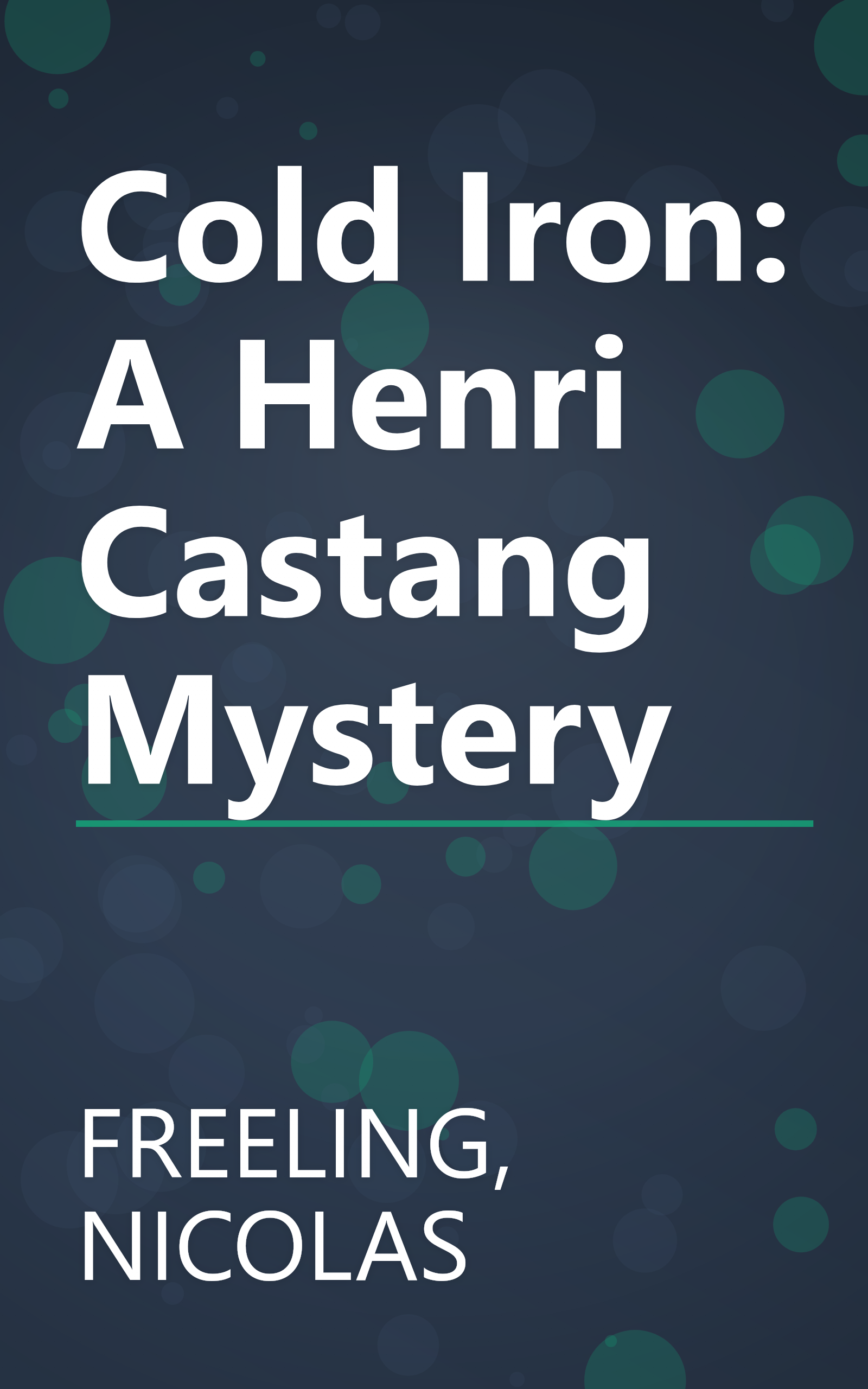 Cold Iron: A Henri Castang Mystery book cover