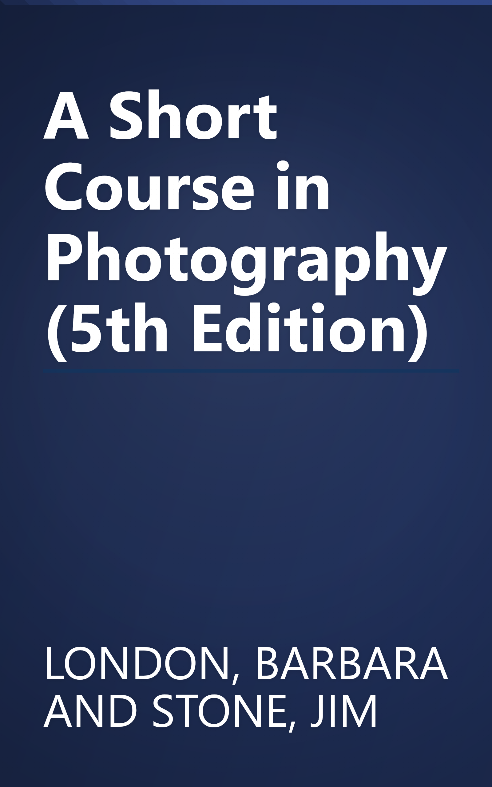 A Short Course in Photography (5th Edition) book cover