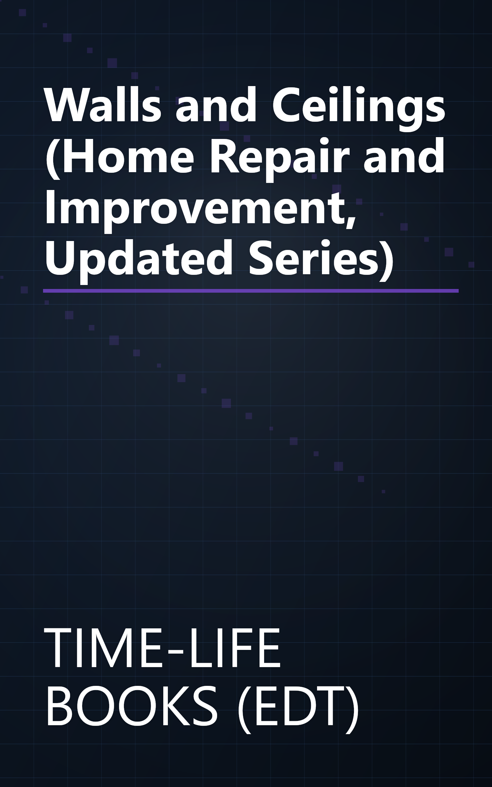 Walls and Ceilings (Home Repair and Improvement, Updated Series) book cover