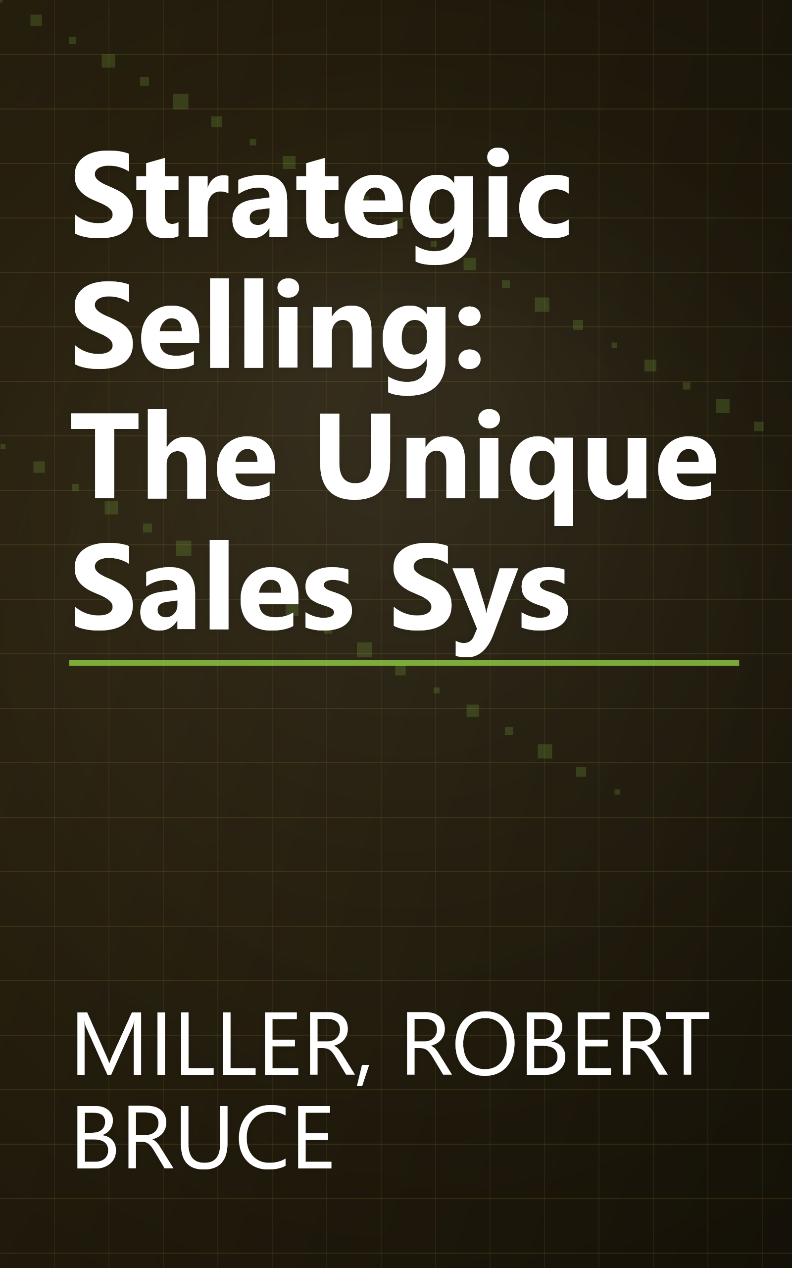 Strategic Selling: The Unique Sales Sys book cover