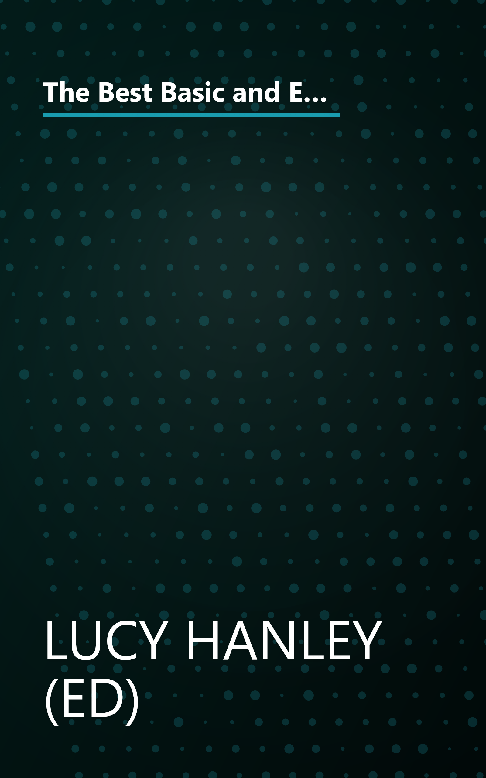 The Best Basic and Easy Recipes of Southern Cooking: Starters: Crab Puffs, Deviled Eggs, Corn Chowder, Fried Green Tomatoes (Keepsake Cuisine Series) book cover