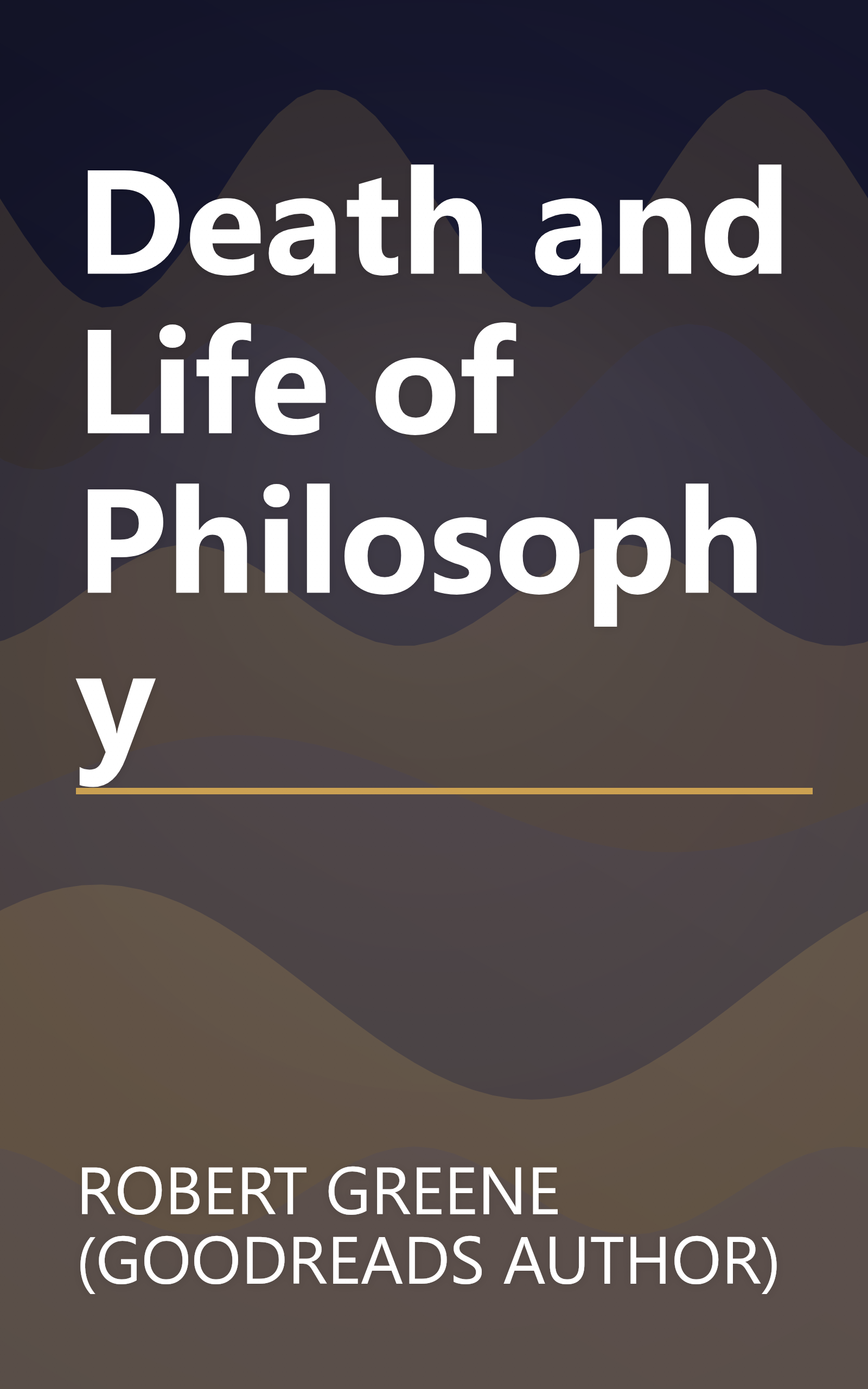 Death and Life of Philosophy book cover