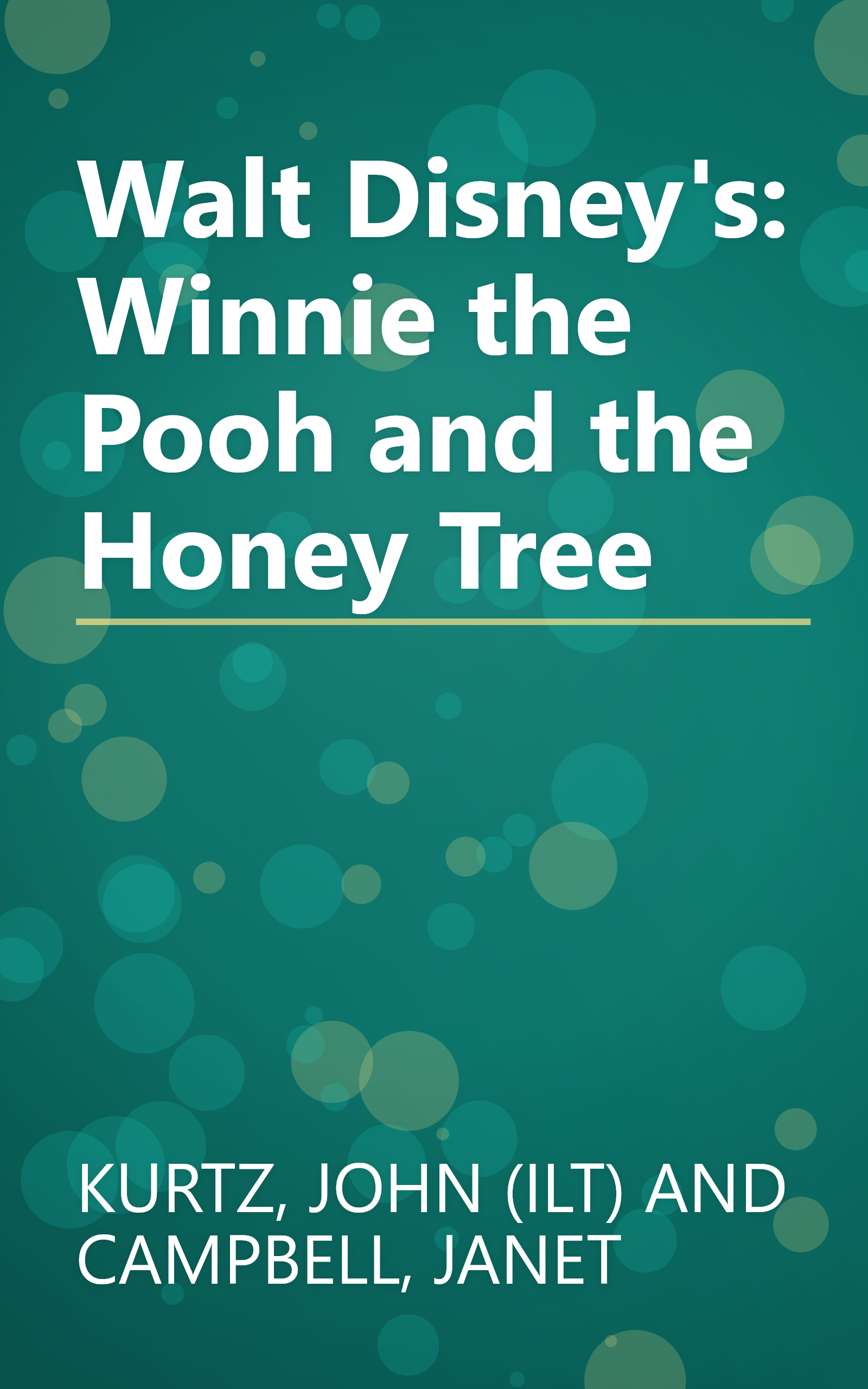 Walt Disney's: Winnie the Pooh and the Honey Tree book cover