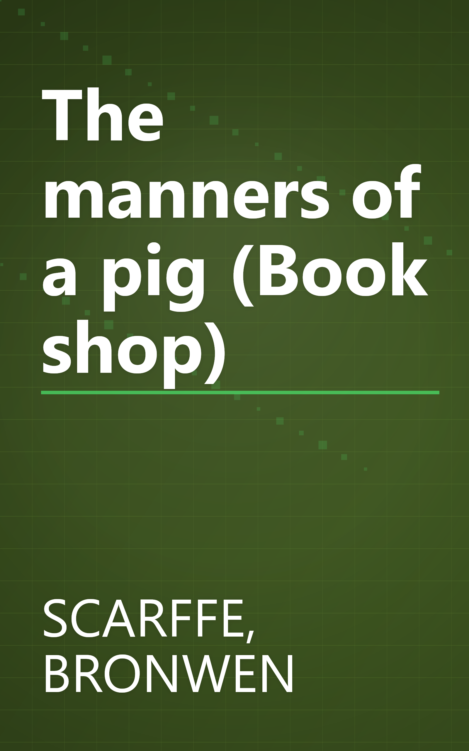 The manners of a pig (Book shop) book cover