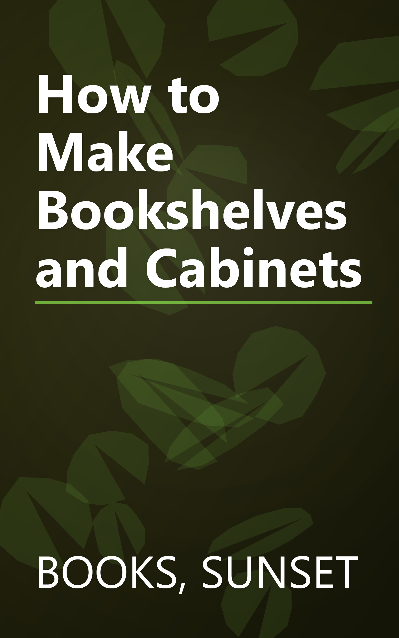 How to Make Bookshelves and Cabinets book cover