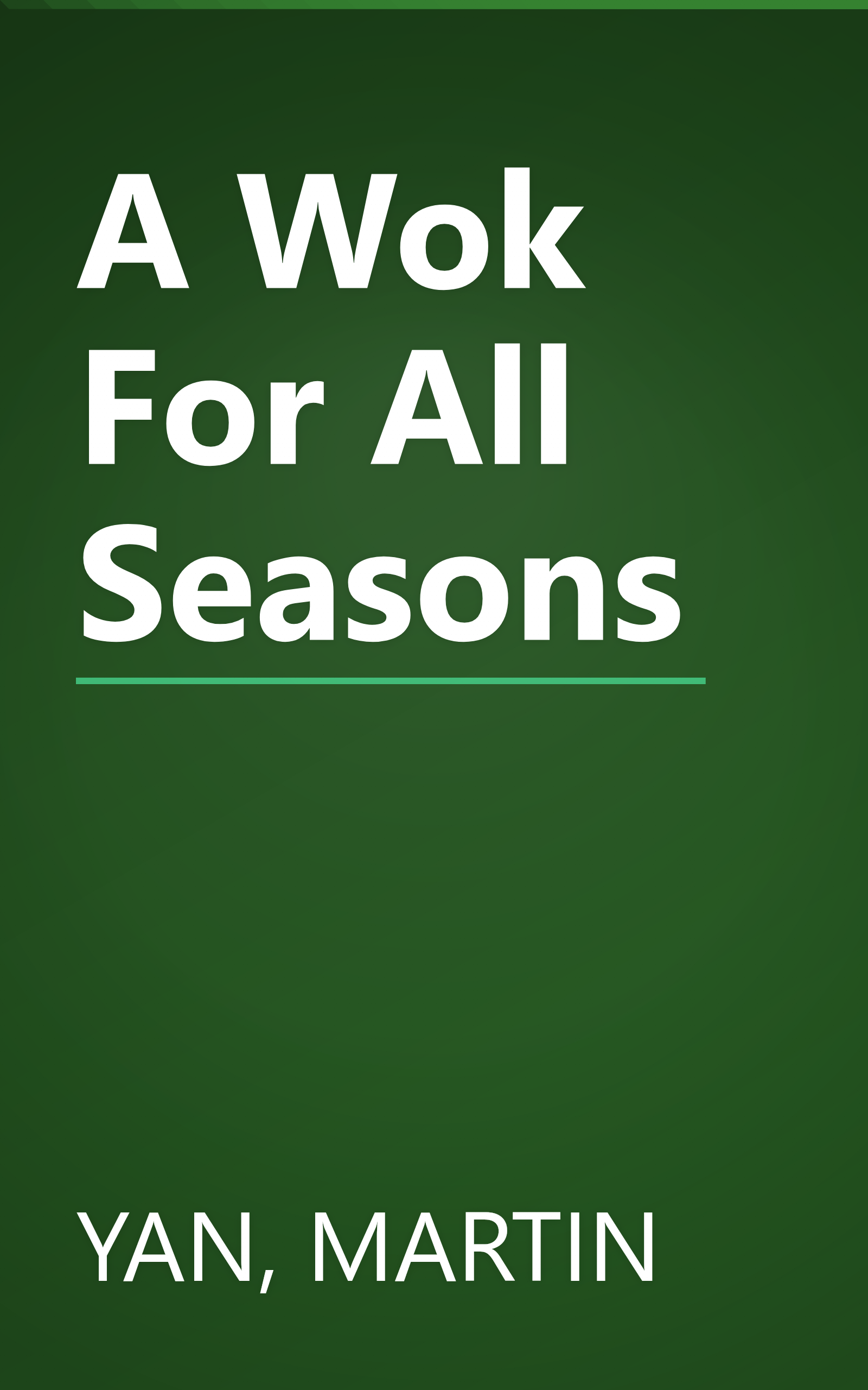 A Wok For All Seasons book cover