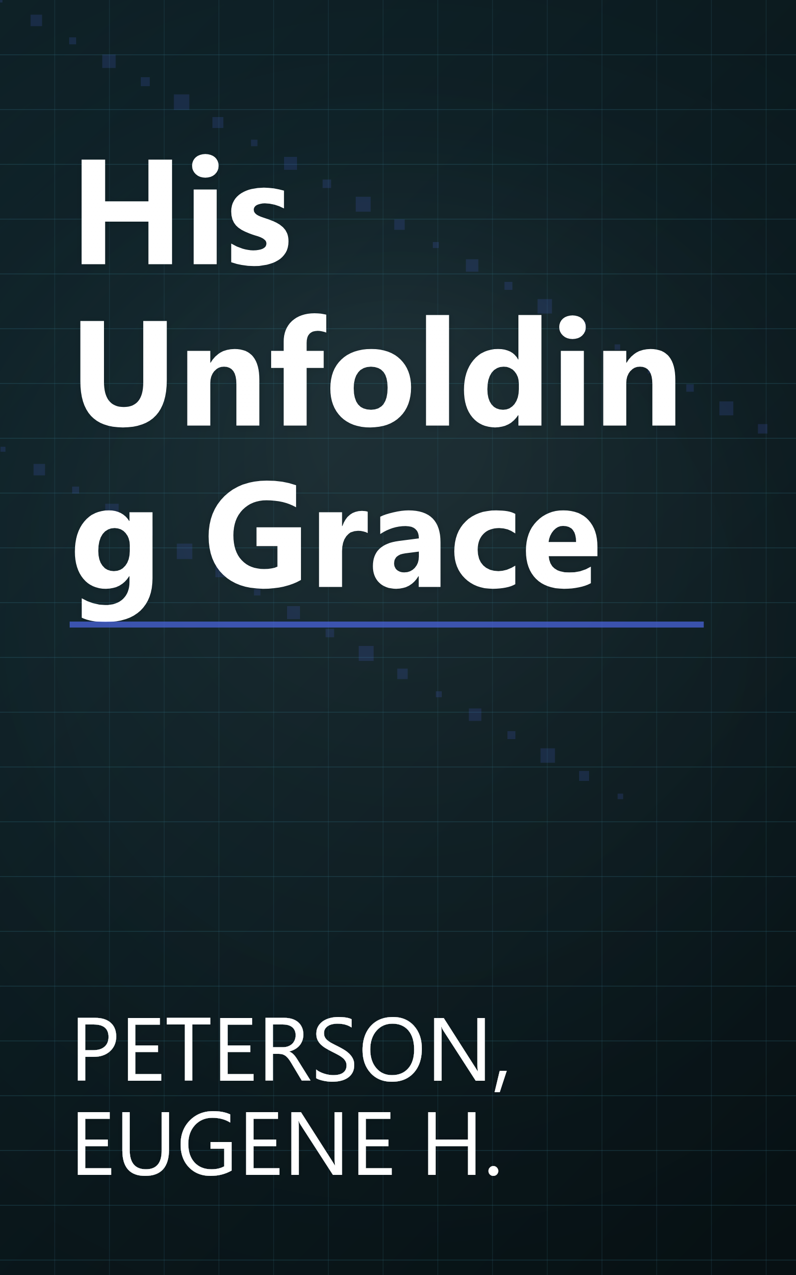 His Unfolding Grace book cover