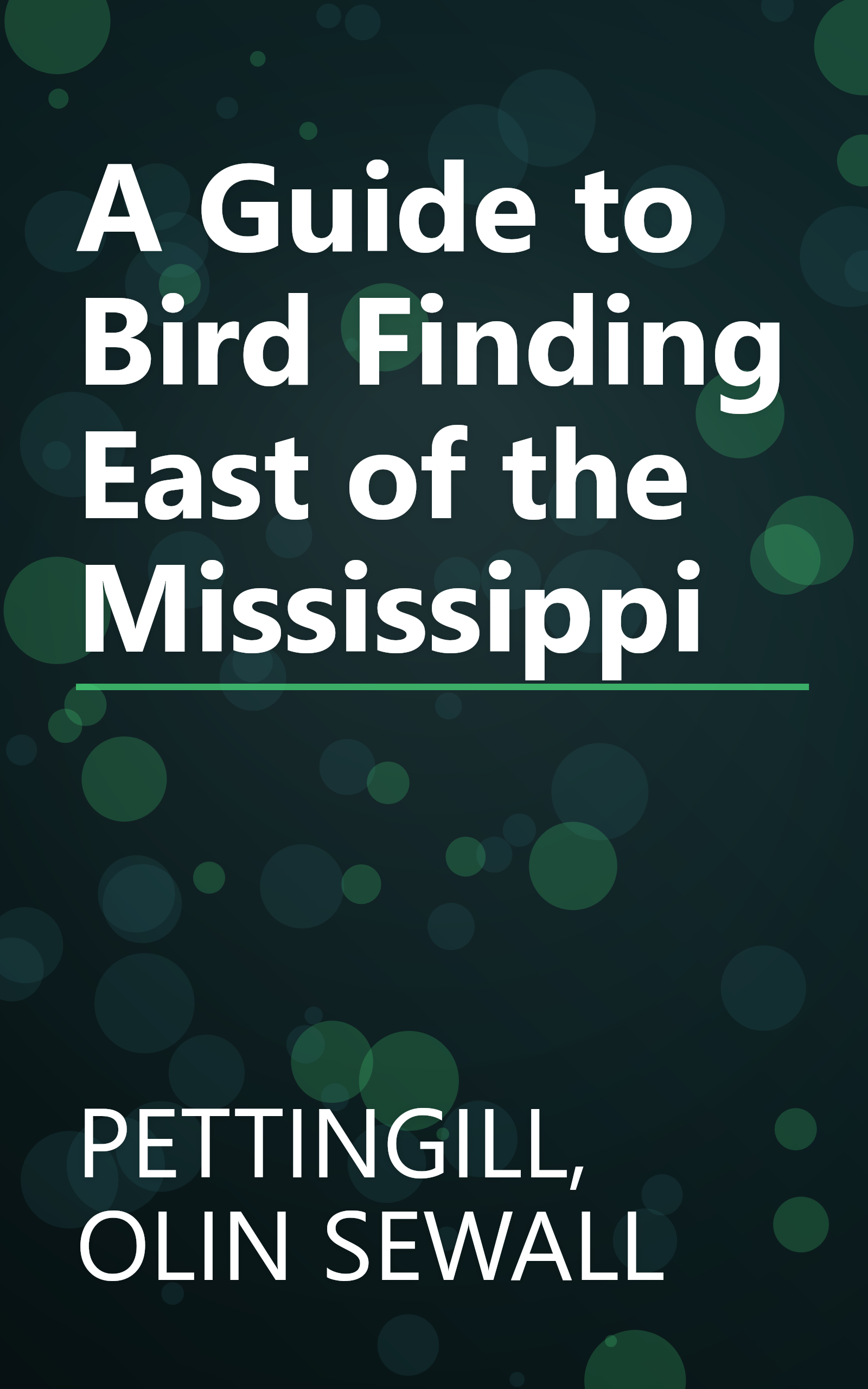 A Guide to Bird Finding East of the Mississippi book cover