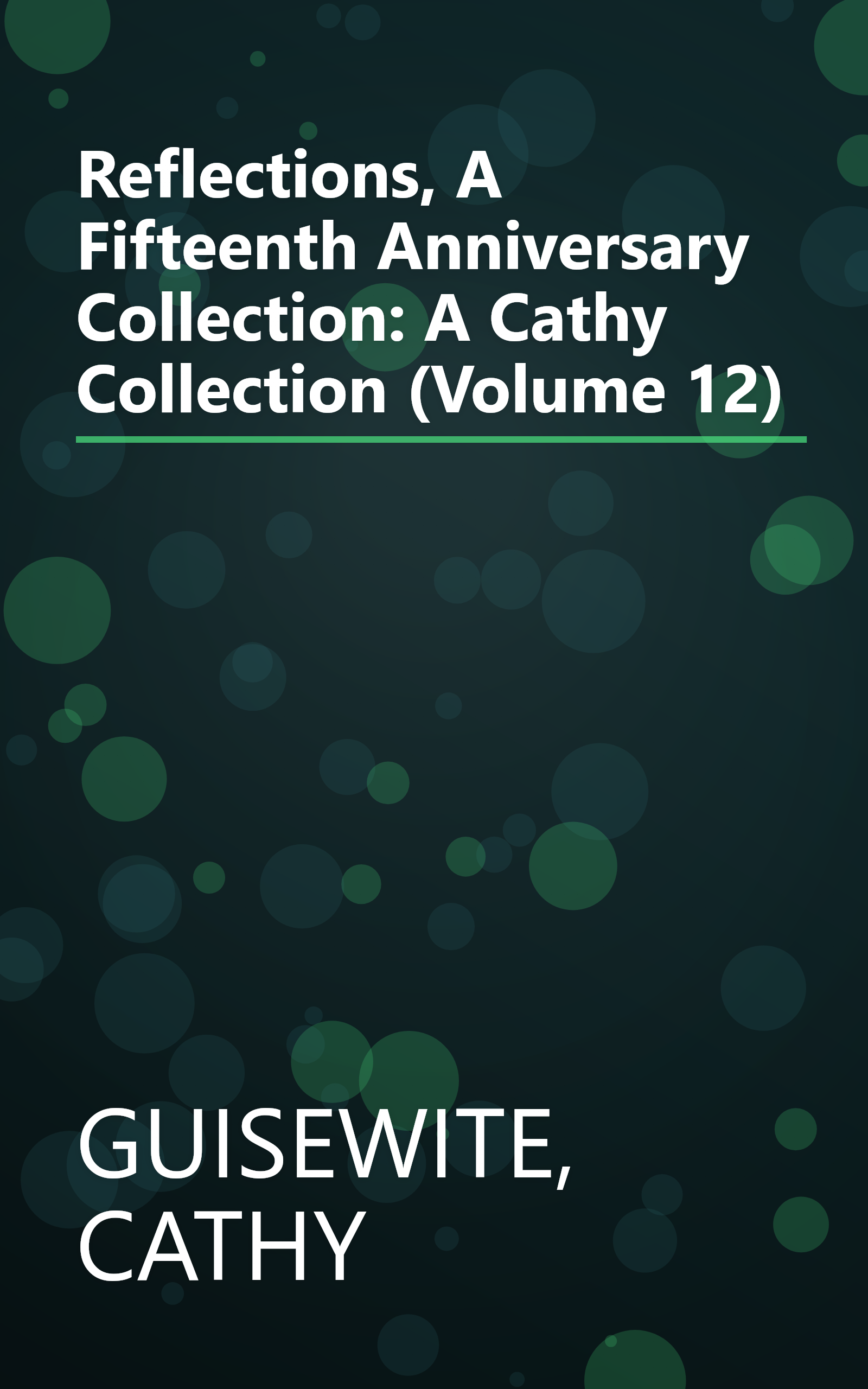 Reflections, A Fifteenth Anniversary Collection: A Cathy Collection (Volume 12) book cover