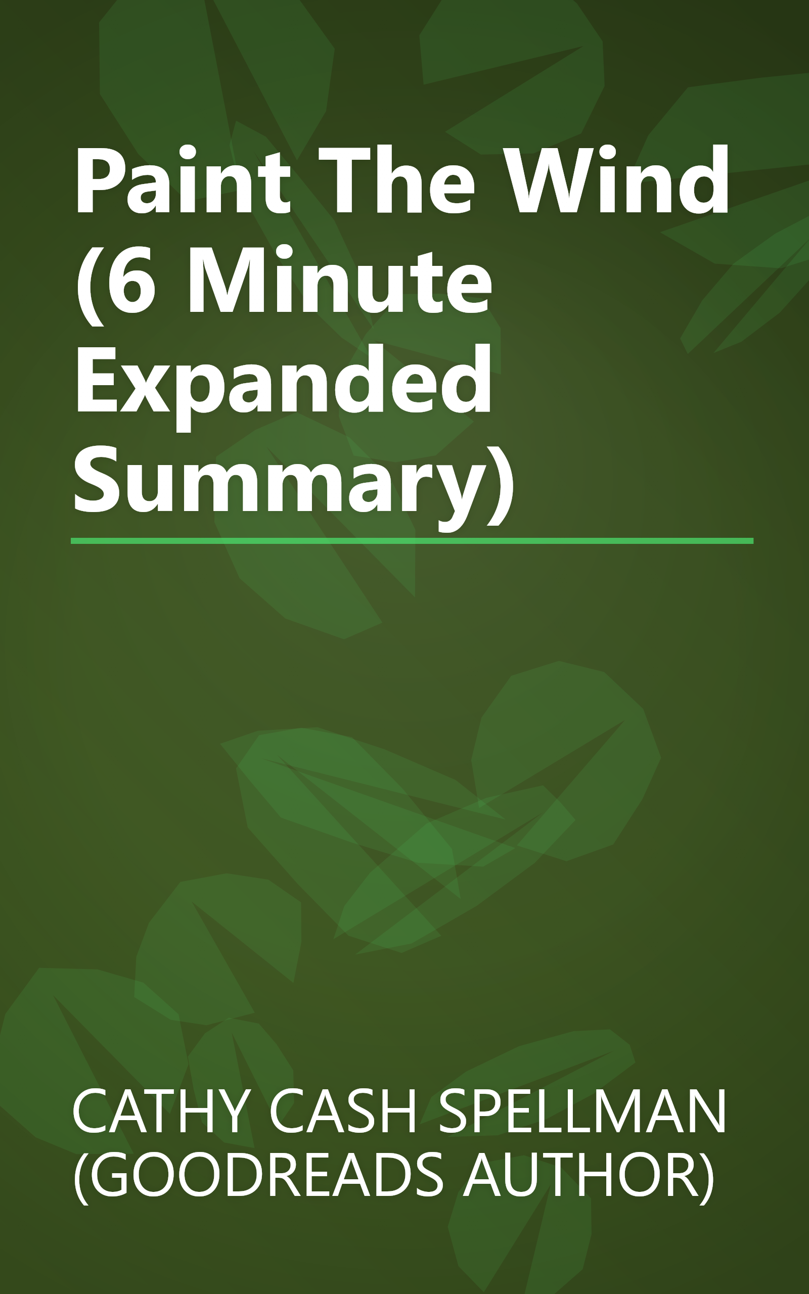 Paint The Wind (6 Minute   Expanded Summary) book cover