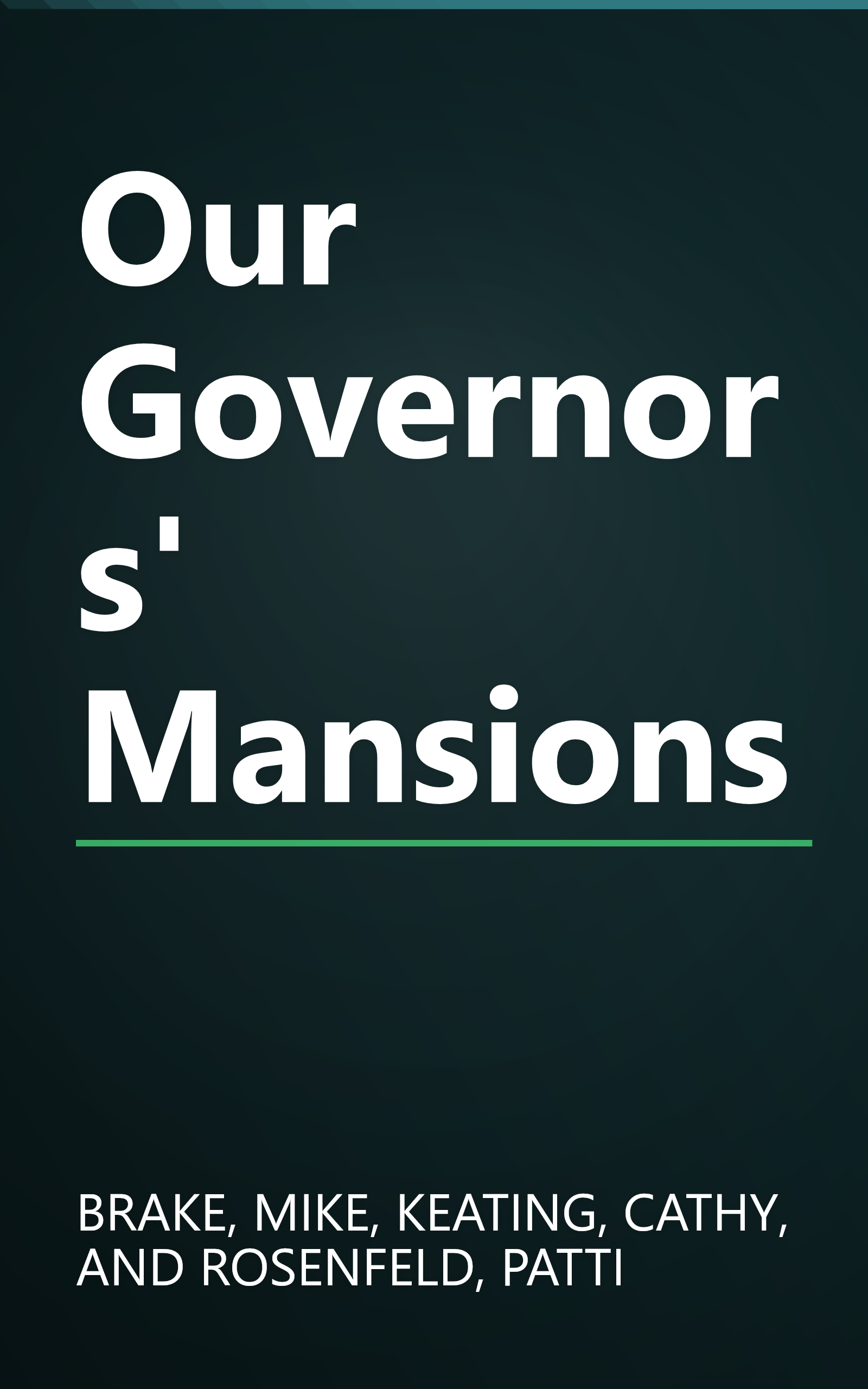Our Governors' Mansions book cover