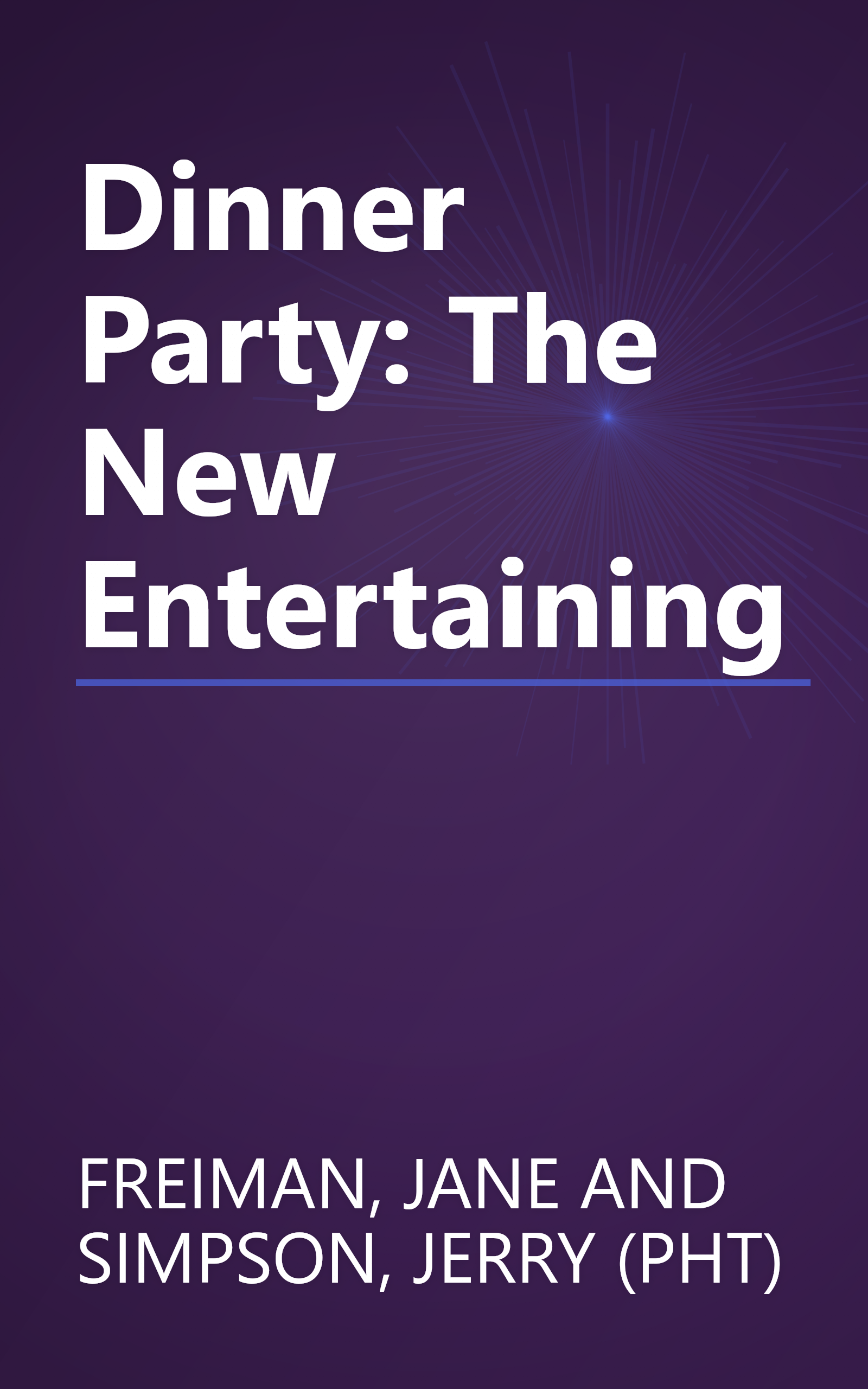 Dinner Party: The New Entertaining book cover