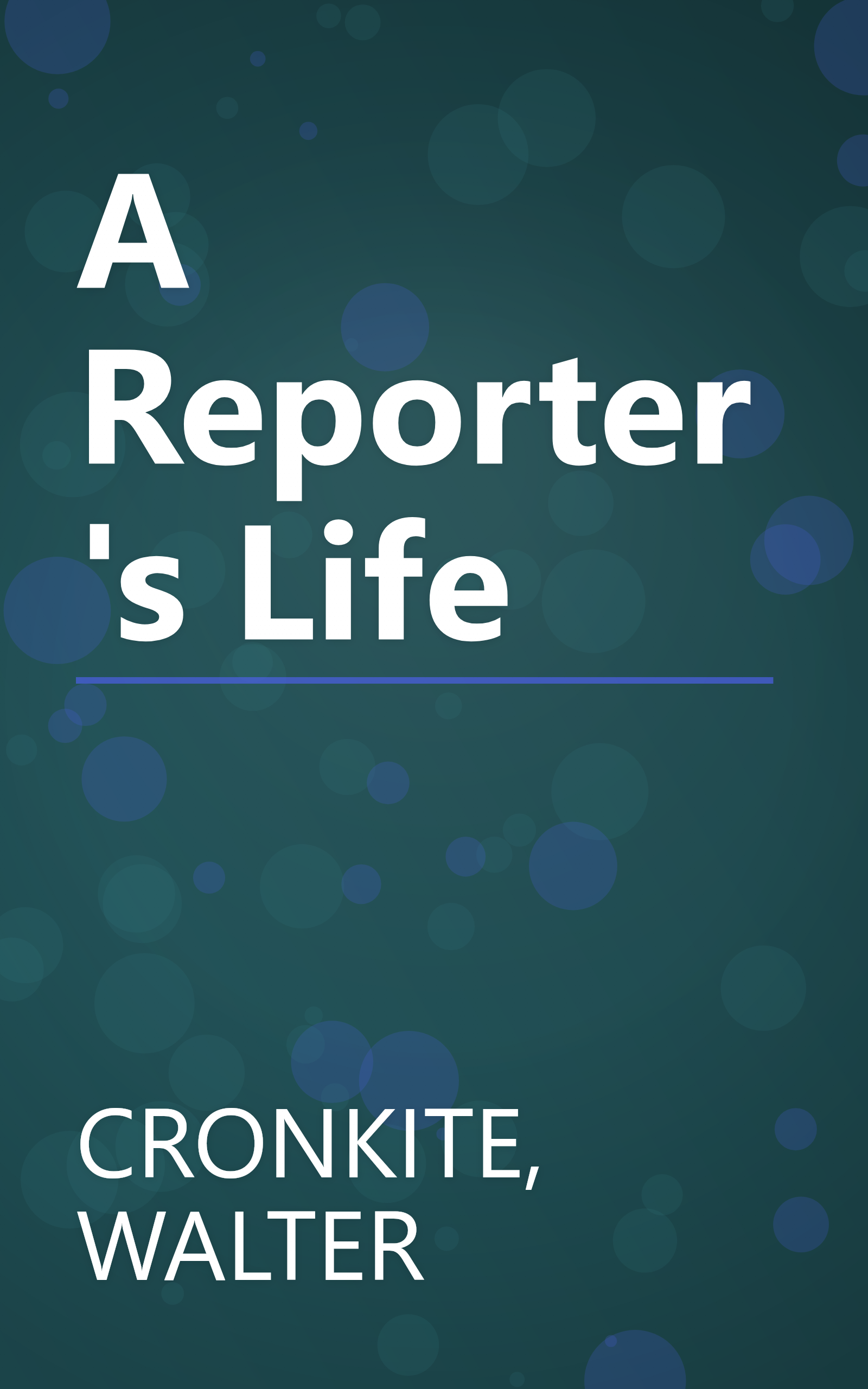 A Reporter's Life book cover