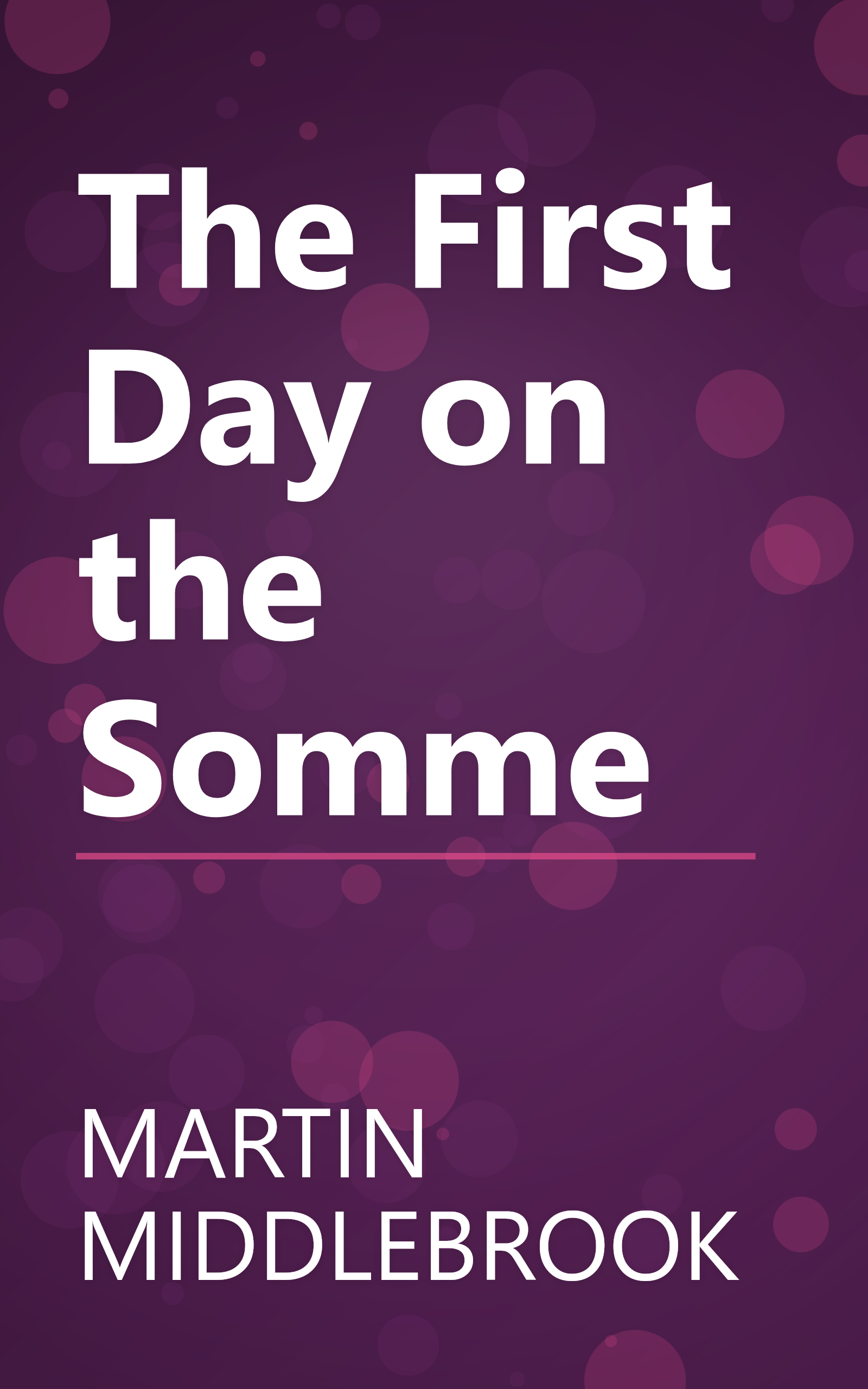 The First Day on the Somme book cover