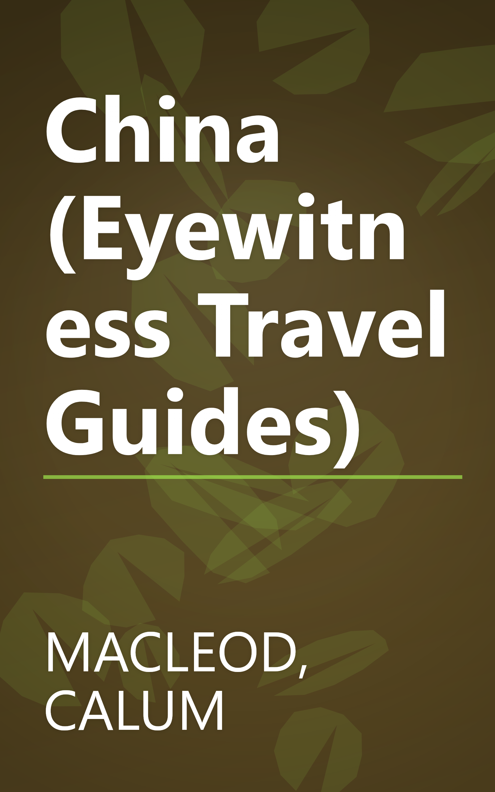 China (Eyewitness Travel Guides) book cover