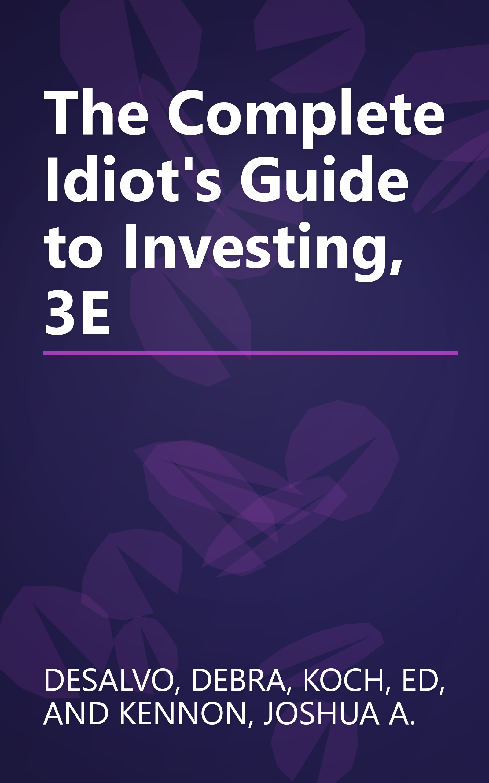 The Complete Idiot's Guide to Investing, 3E book cover