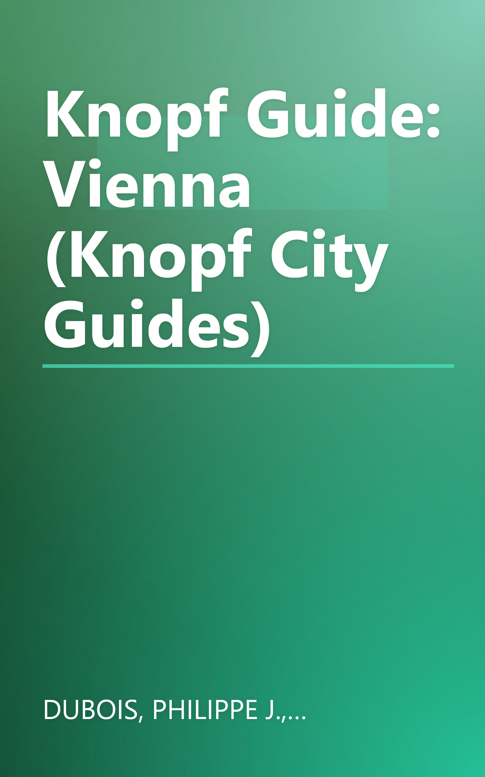 Knopf Guide: Vienna (Knopf City Guides) book cover