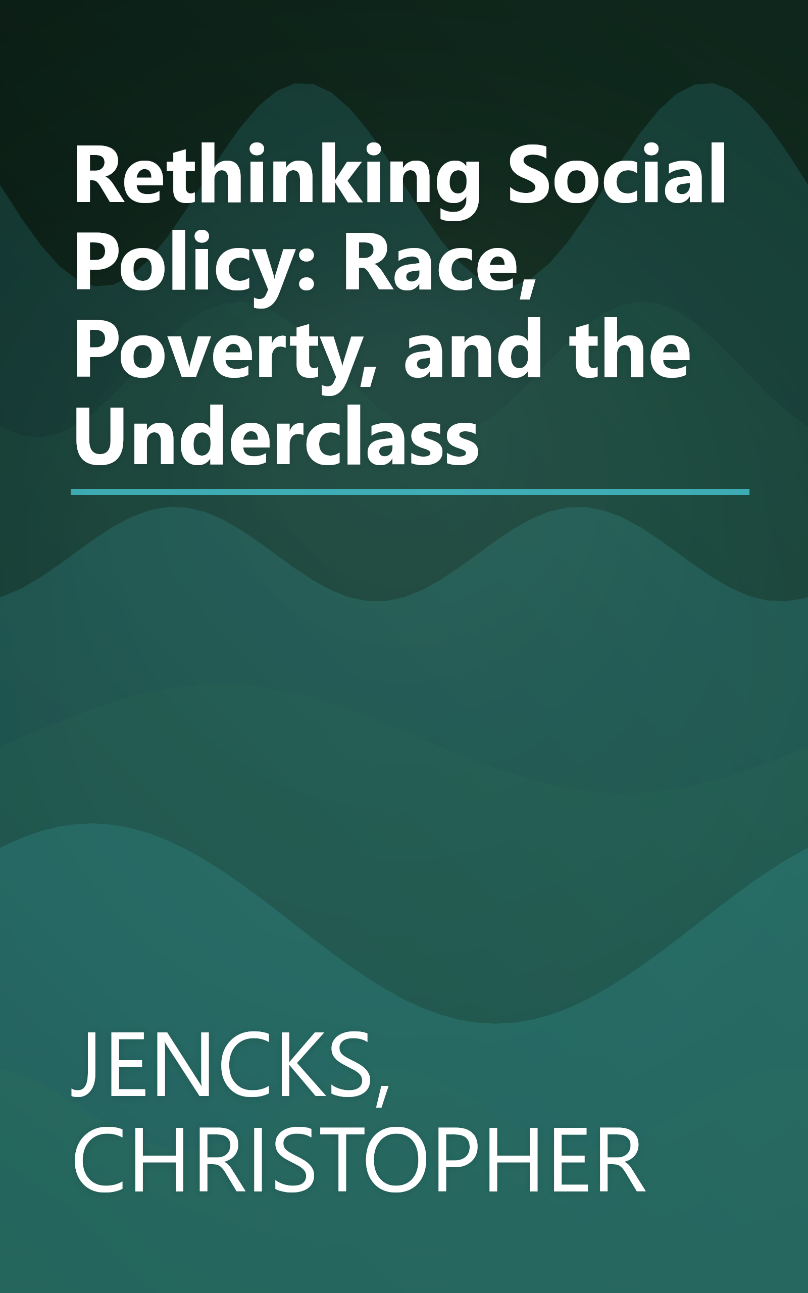 Rethinking Social Policy: Race, Poverty, and the Underclass book cover