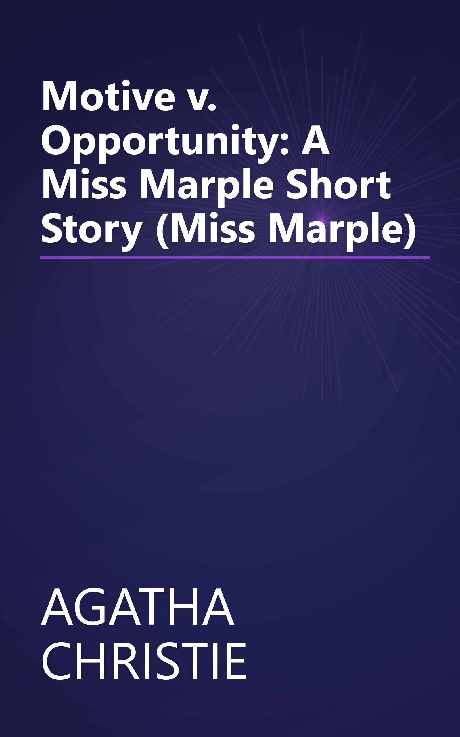 Motive v. Opportunity: A Miss Marple Short Story (Miss Marple) book cover