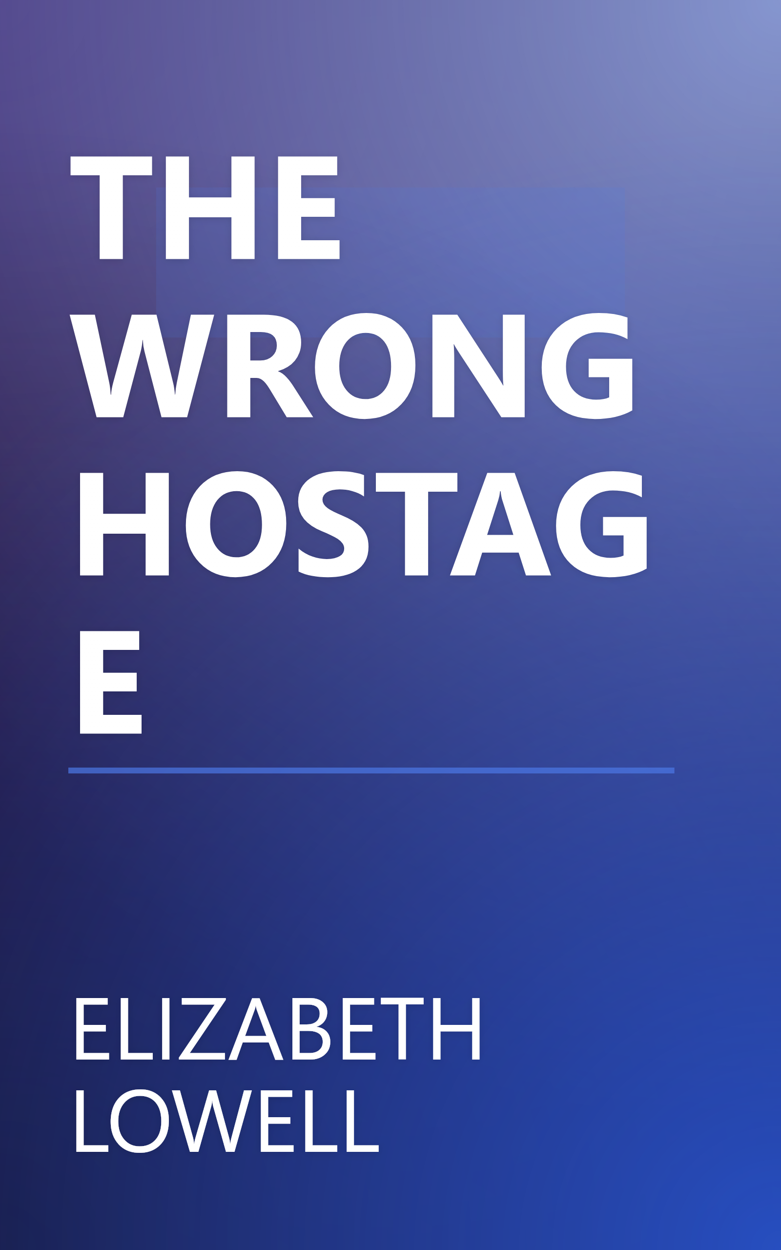 THE WRONG HOSTAGE book cover