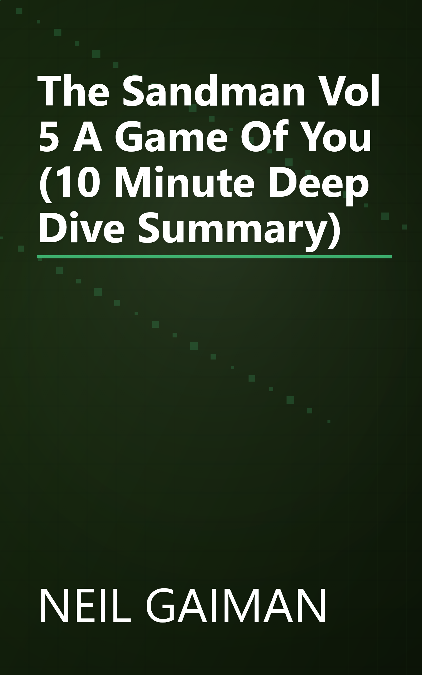 The Sandman  Vol  5  A Game Of You (10 Minute   Deep Dive Summary) book cover